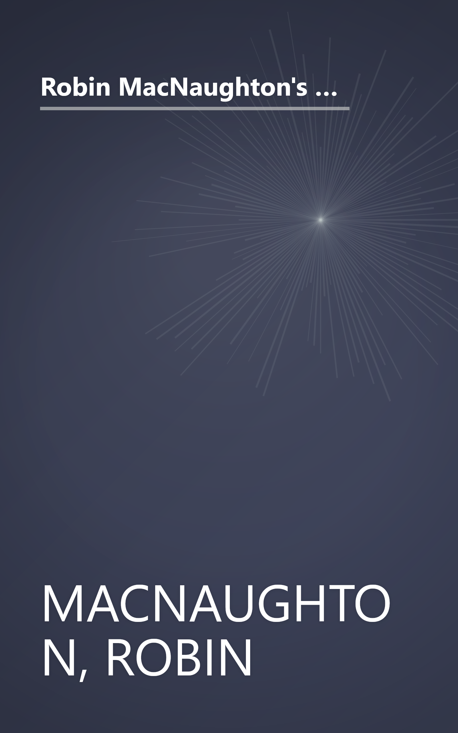 Robin MacNaughton's Sun Sign Personality Guide:  A Complete Love and Compatibility Guide for Every Sign in the Zodiac book cover