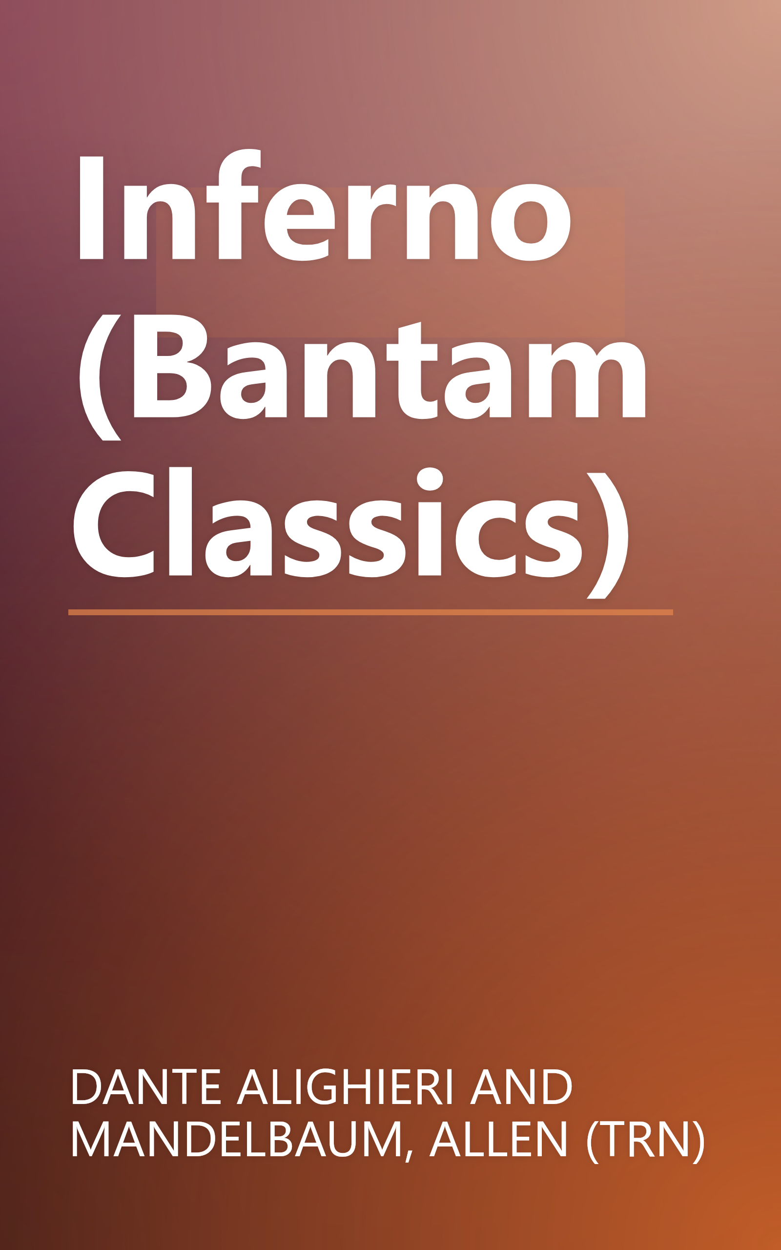 Inferno (Bantam Classics) book cover