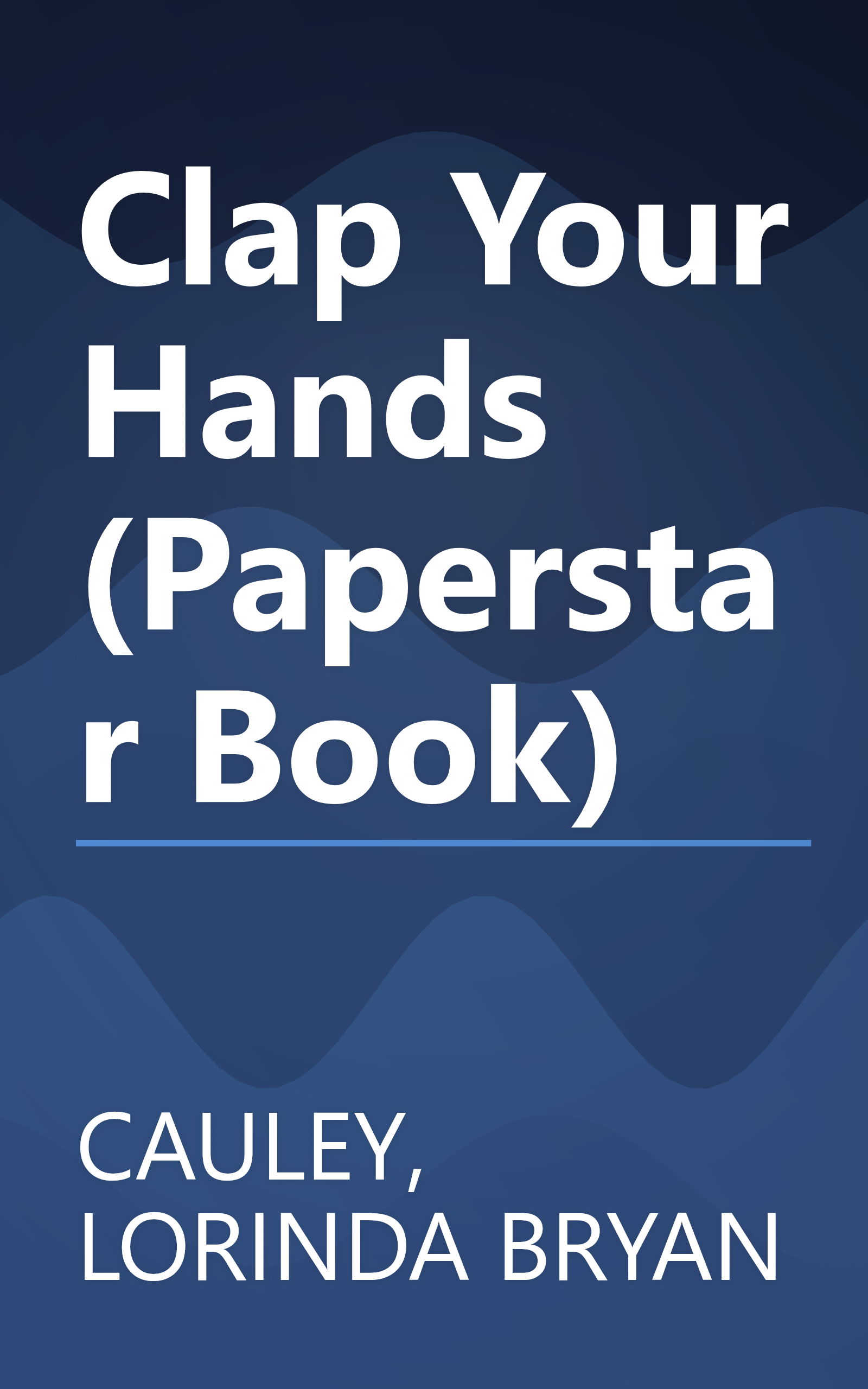 Clap Your Hands (Paperstar Book) book cover