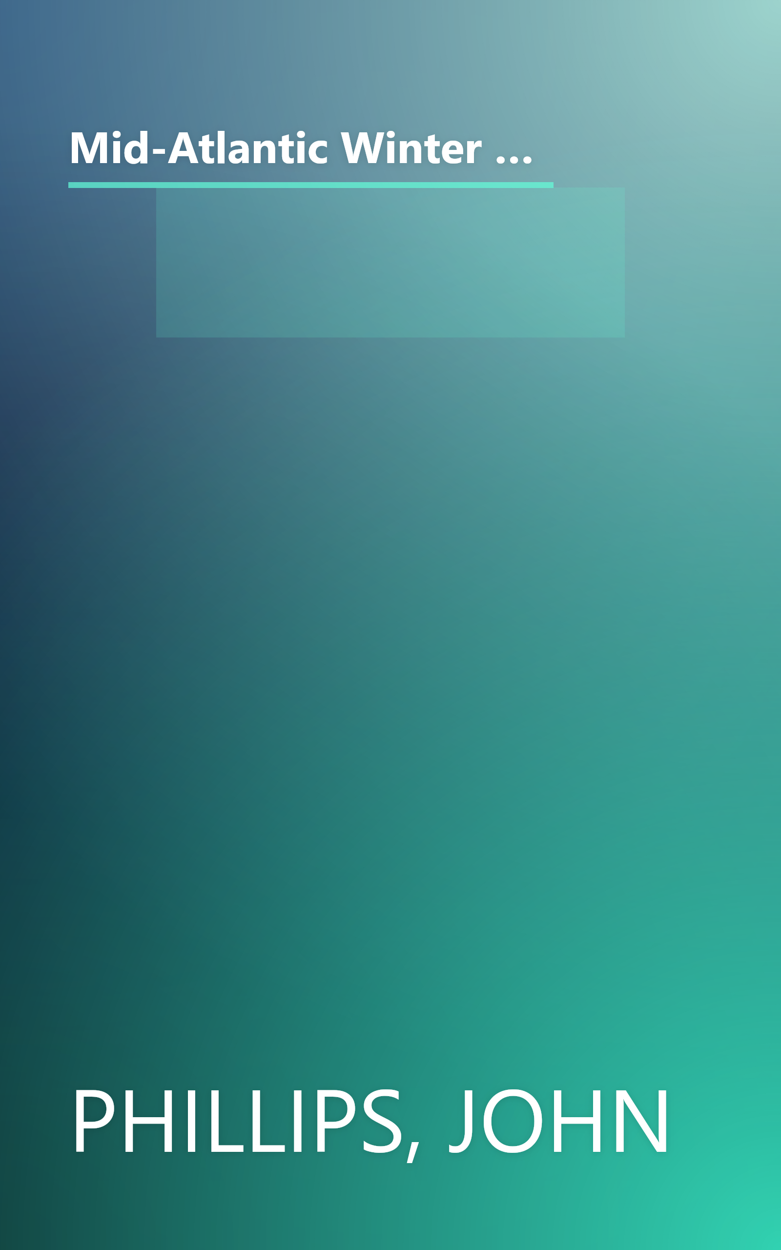 Mid-Atlantic Winter Sports Guide: The Complete Guide to DownhillSkiing, Snowboarding, Cross-country Skiing, Snow Tubing, and More Throughout the Mid-Atlantic Region book cover