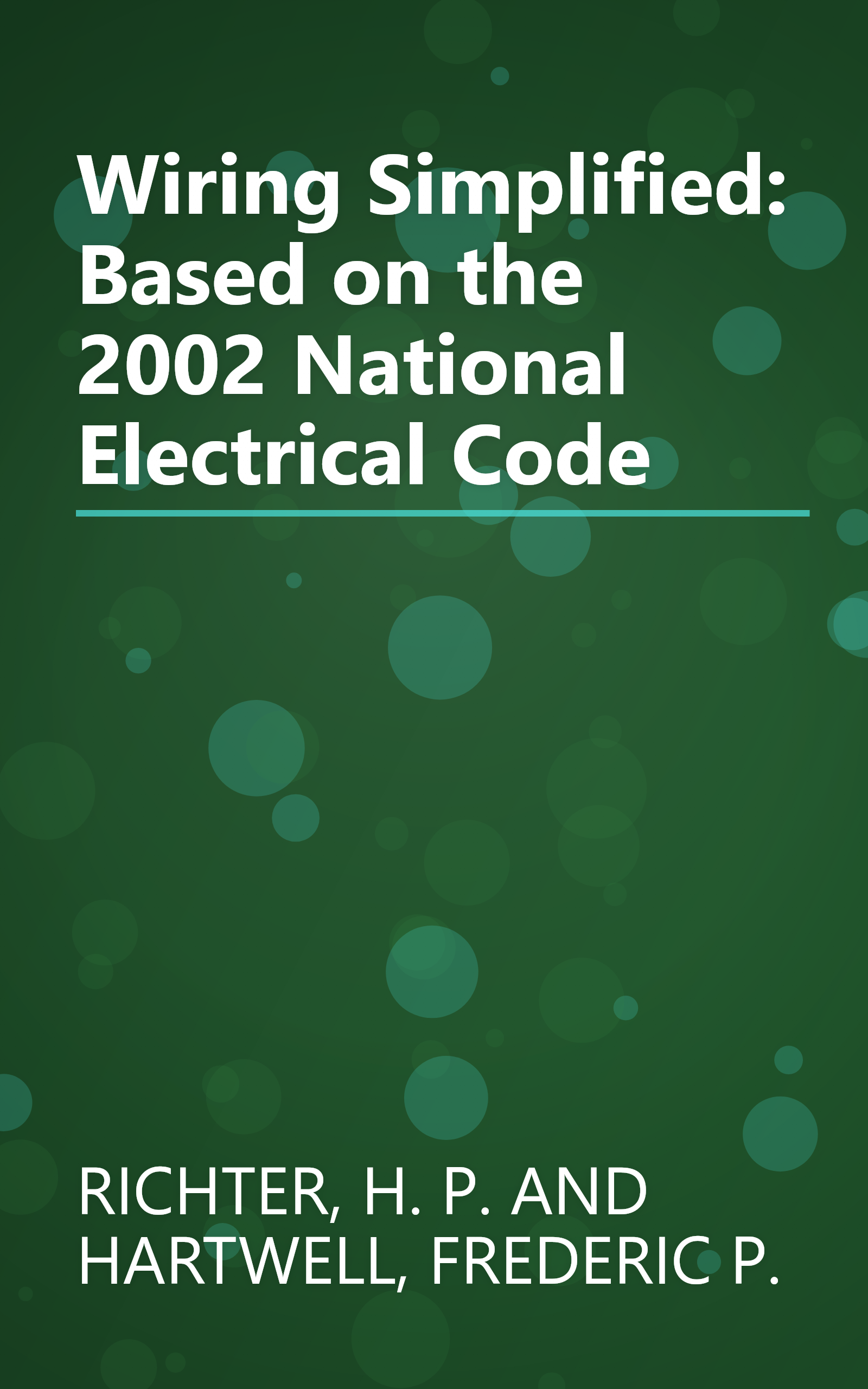 Wiring Simplified: Based on the 2002 National Electrical Code book cover
