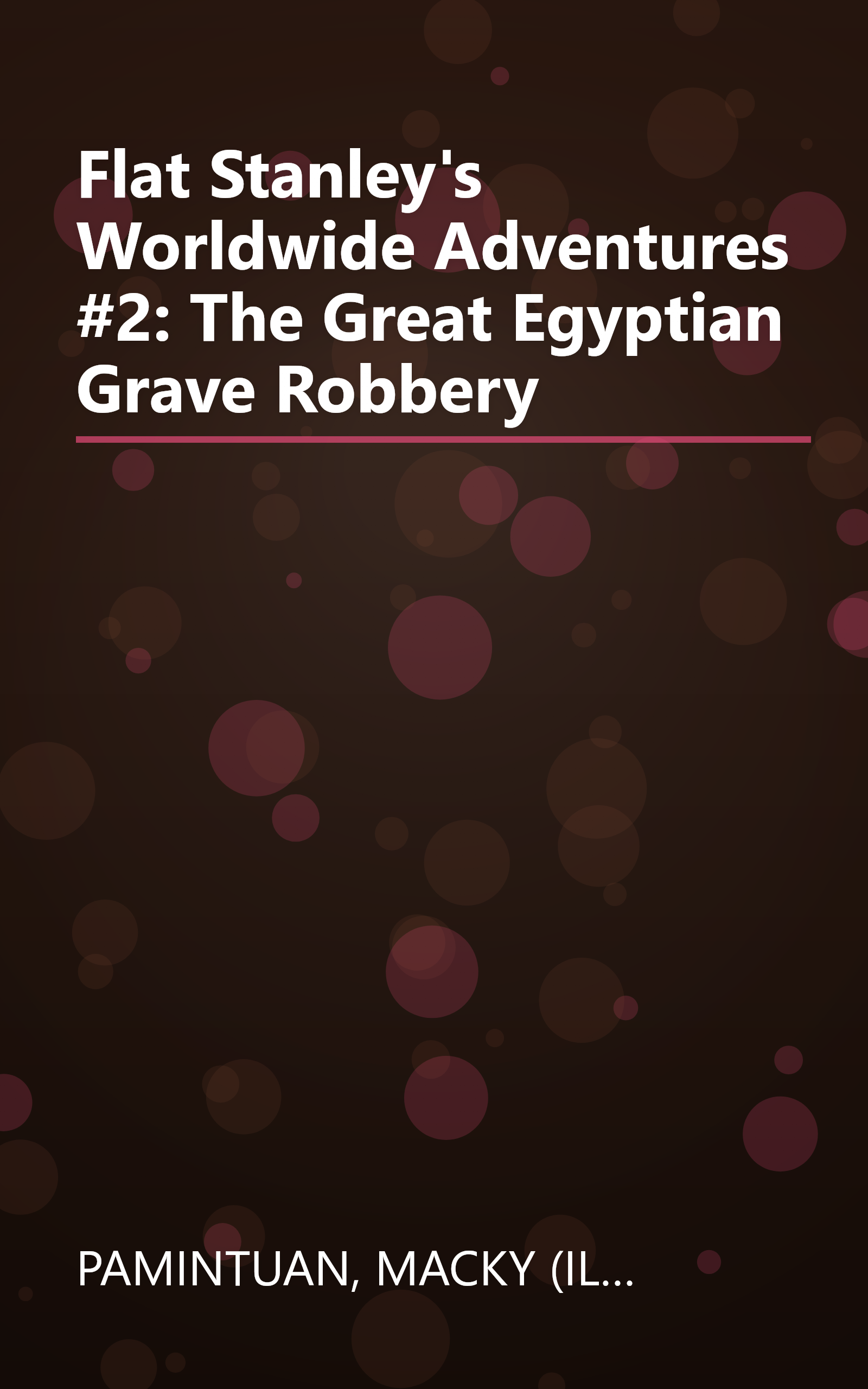 Flat Stanley's Worldwide Adventures #2: The Great Egyptian Grave Robbery book cover