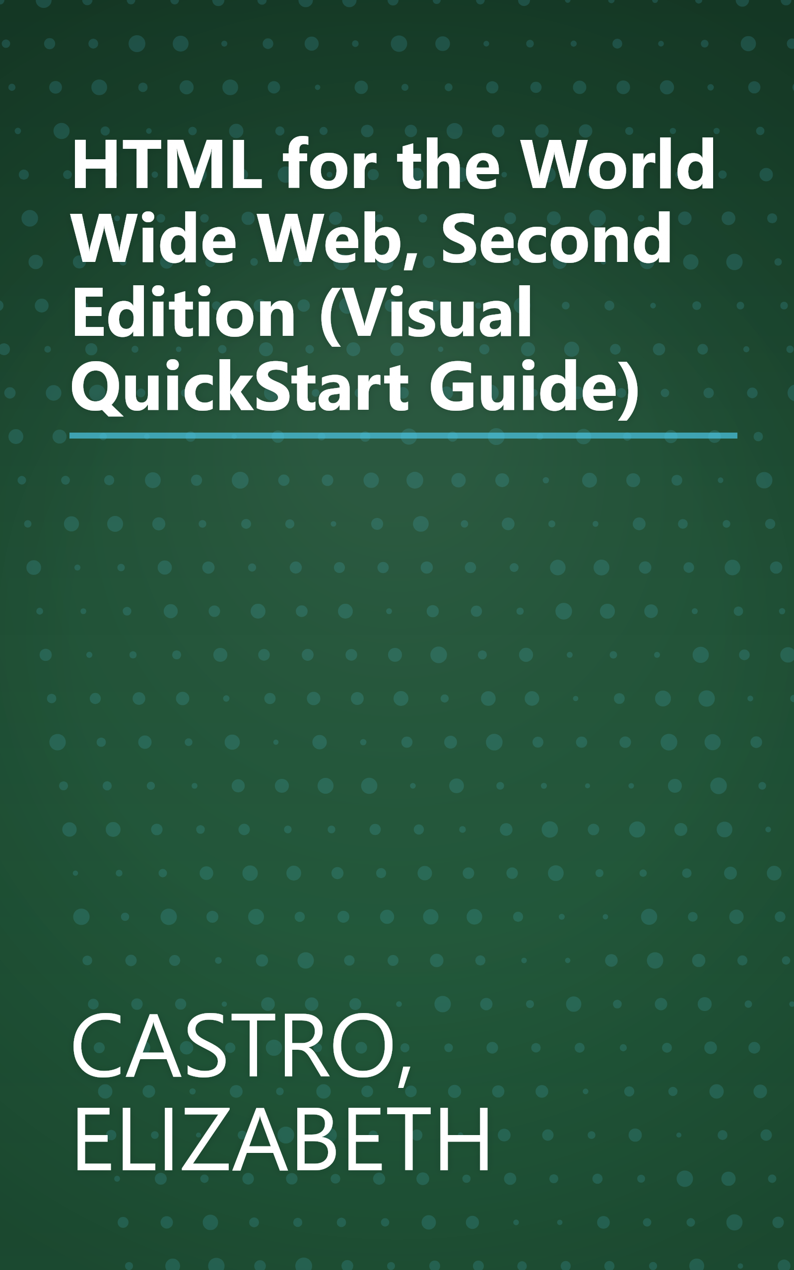 HTML for the World Wide Web, Second Edition (Visual QuickStart Guide) book cover