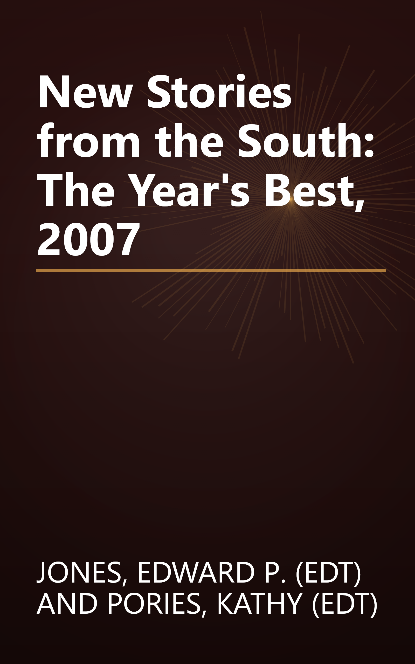 New Stories from the South: The Year's Best, 2007 book cover