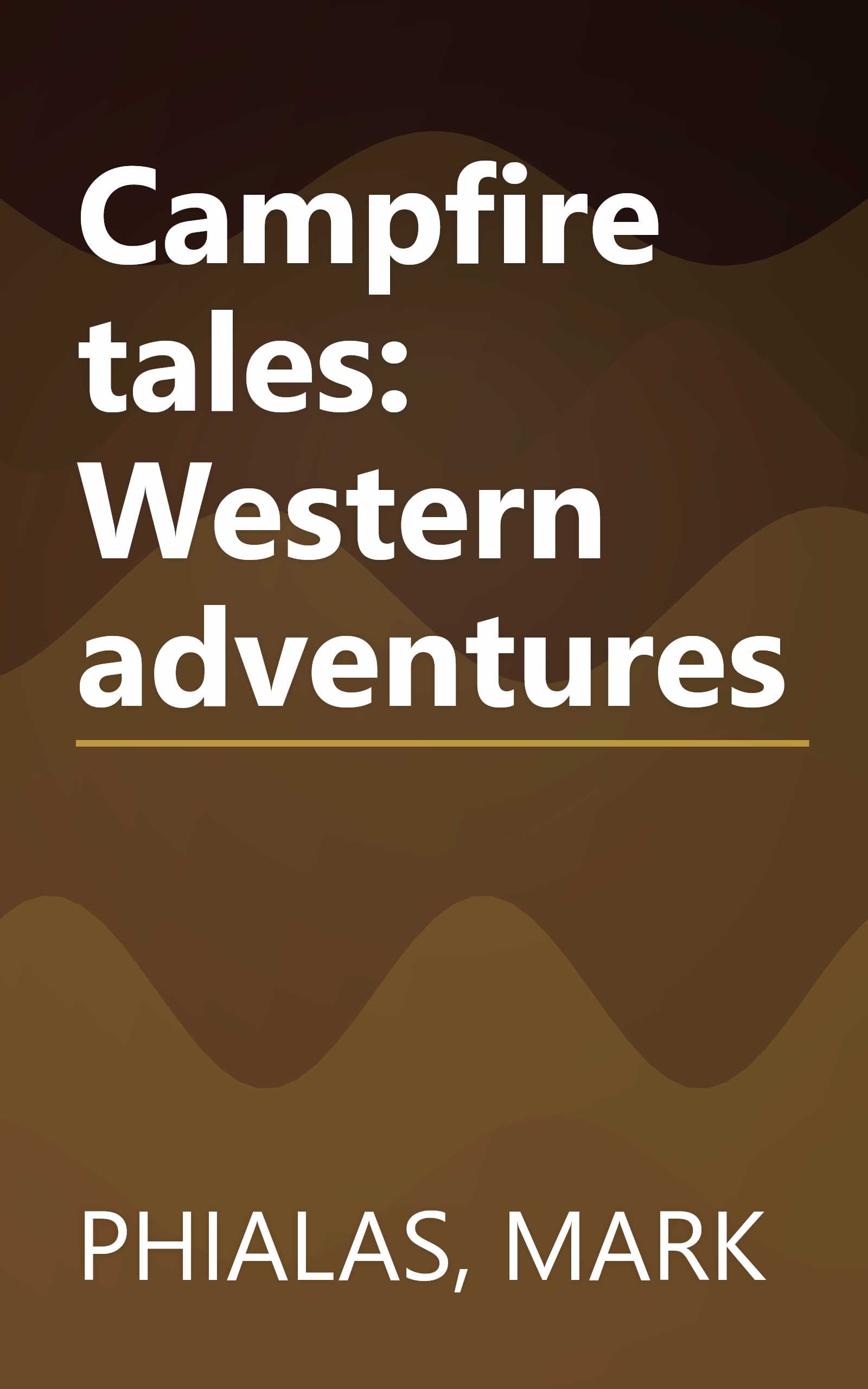 Campfire tales: Western adventures book cover