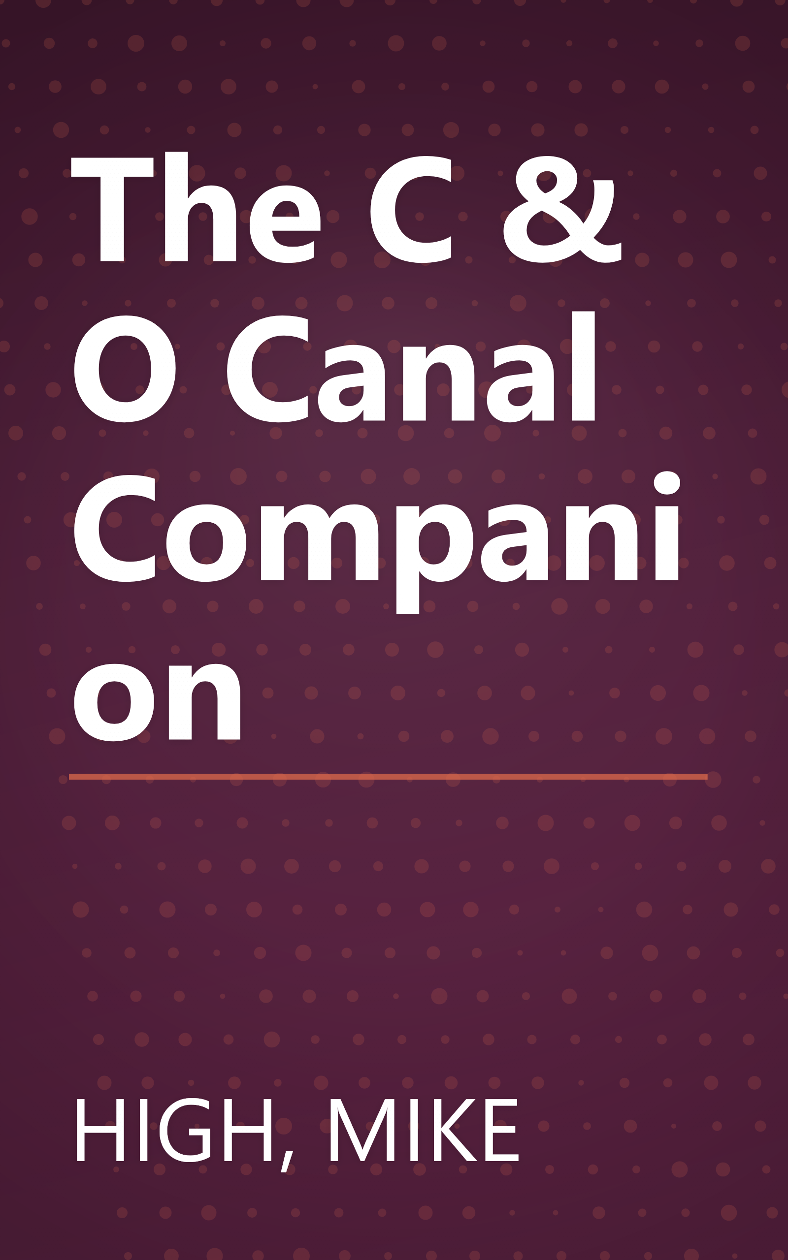 The C & O Canal Companion book cover