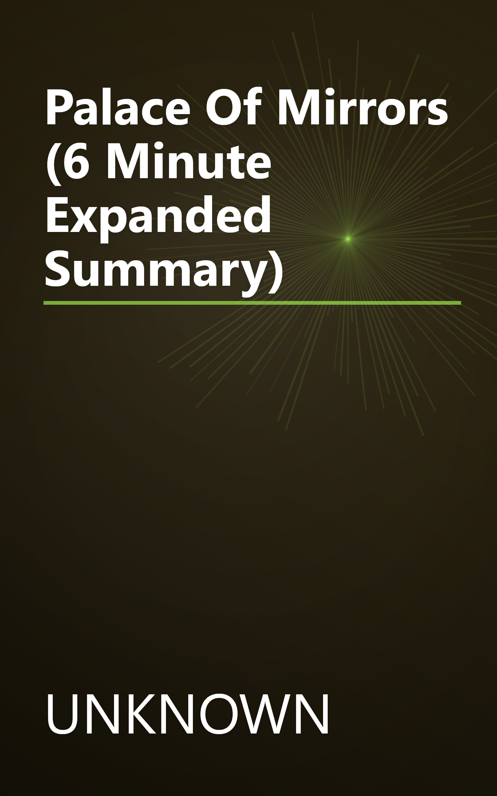 Palace Of Mirrors (6 Minute   Expanded Summary) book cover