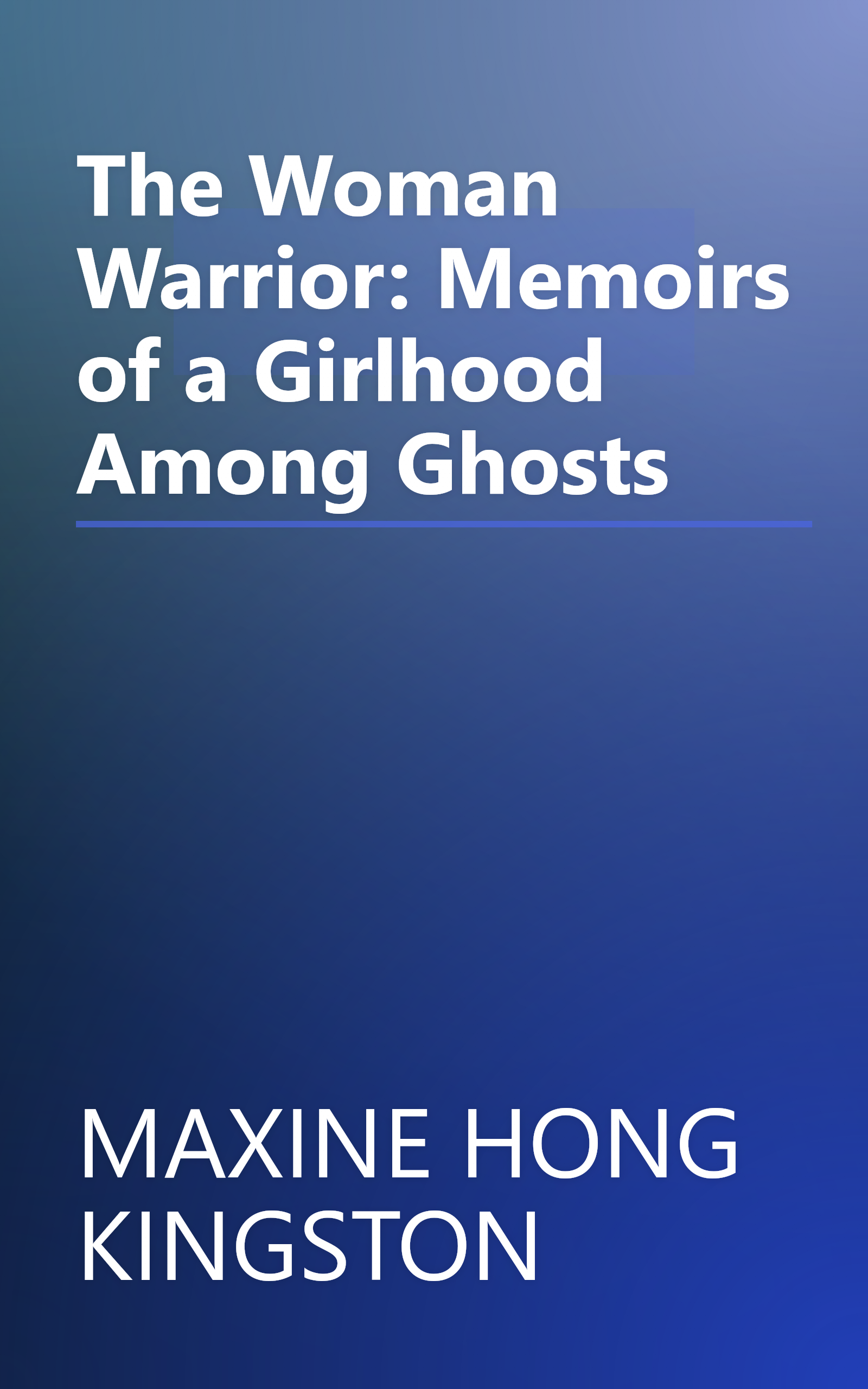 The Woman Warrior: Memoirs of a Girlhood Among Ghosts book cover