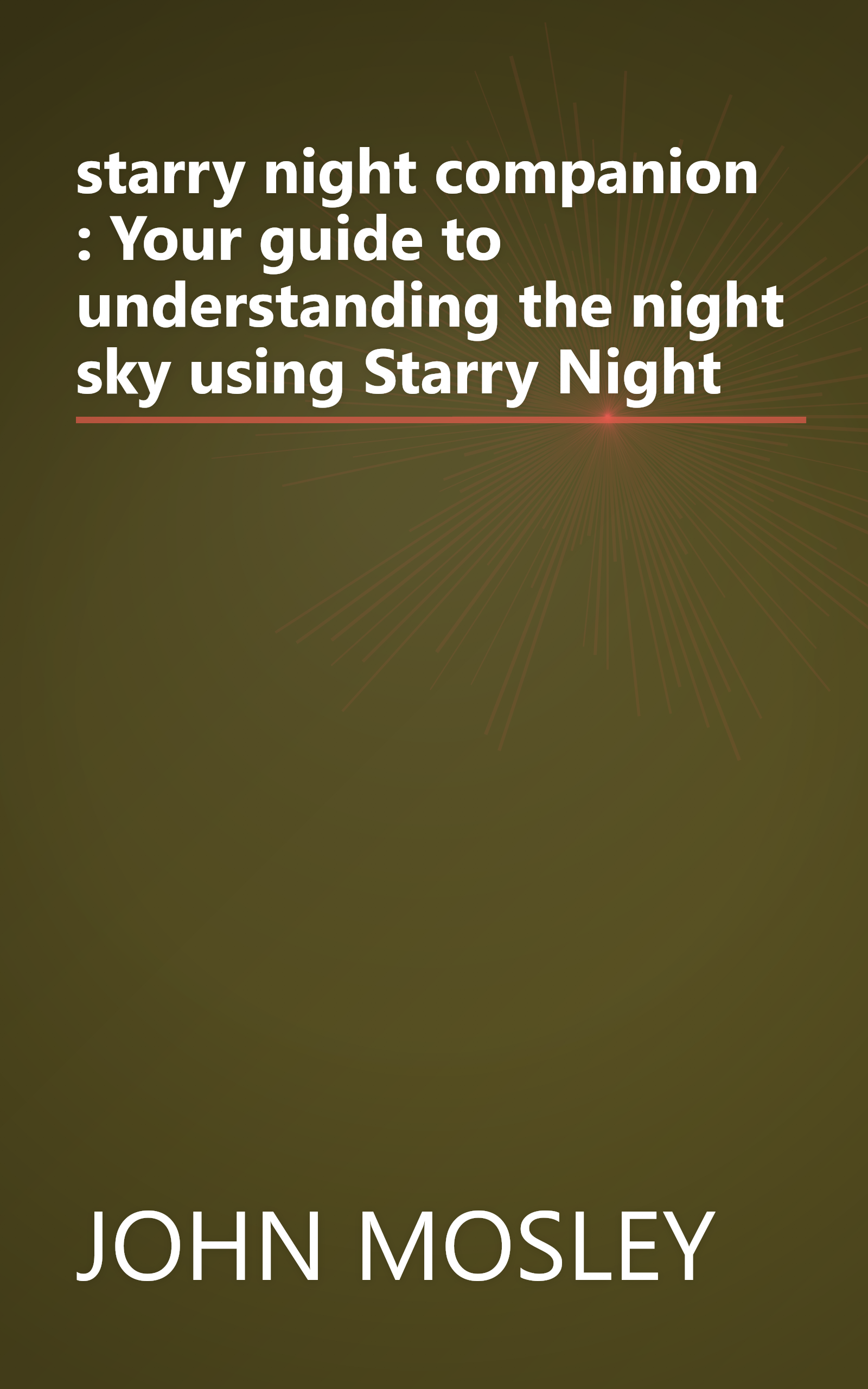 starry night companion : Your guide to understanding the night sky using Starry Night book cover