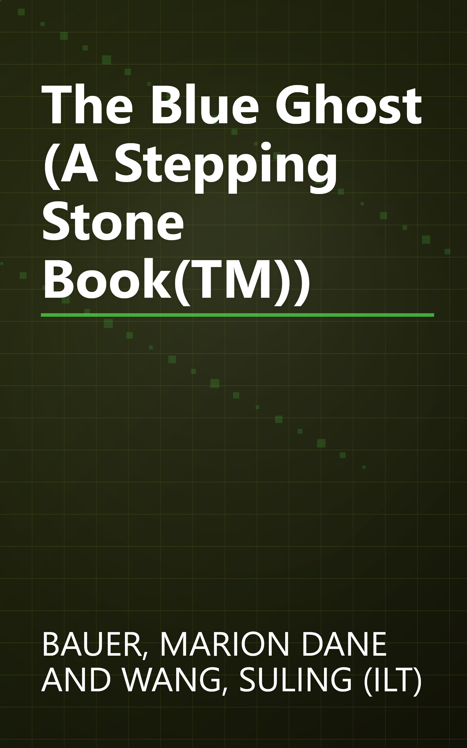 The Blue Ghost (A Stepping Stone Book(TM)) book cover
