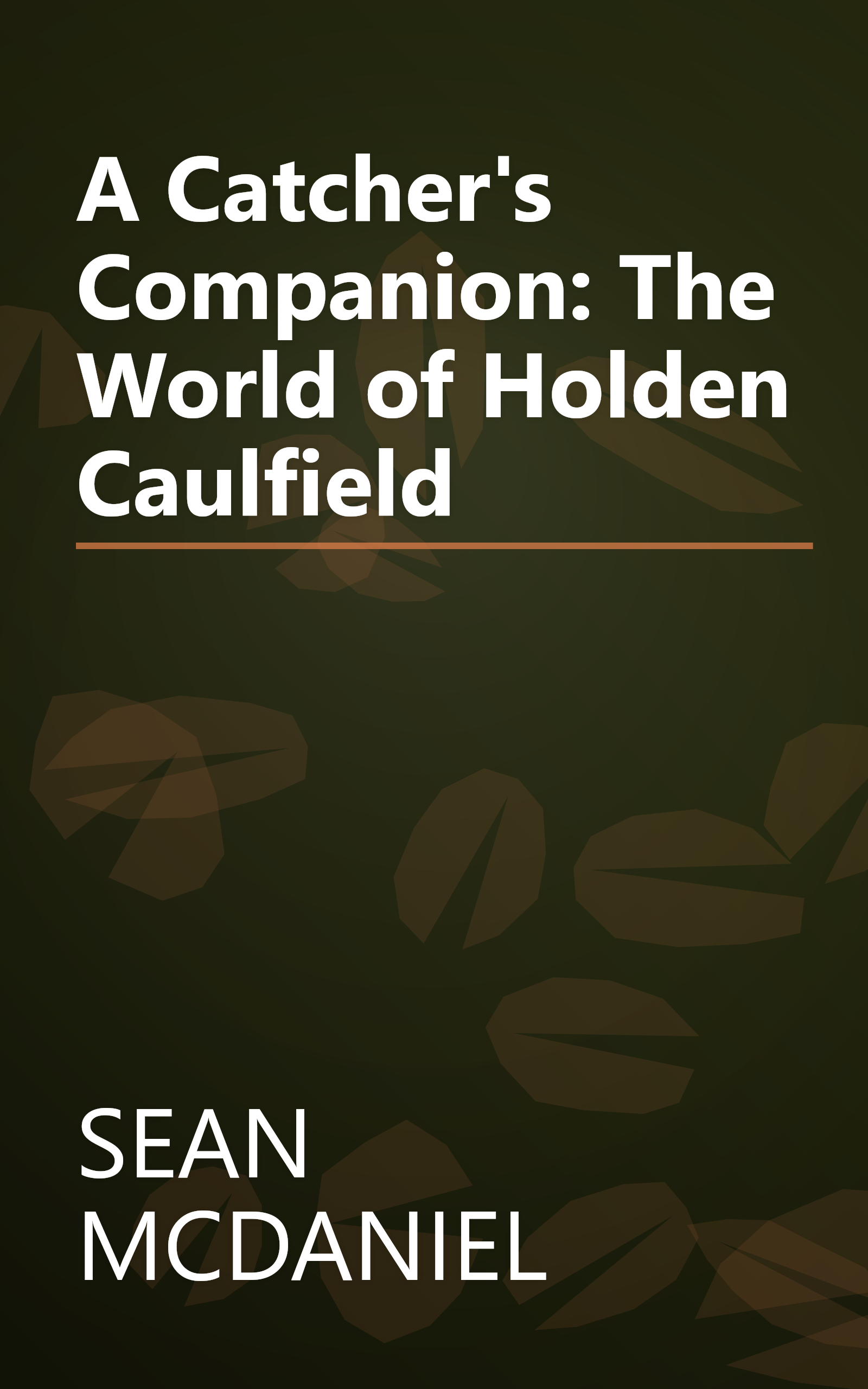 A Catcher's Companion: The World of Holden Caulfield book cover