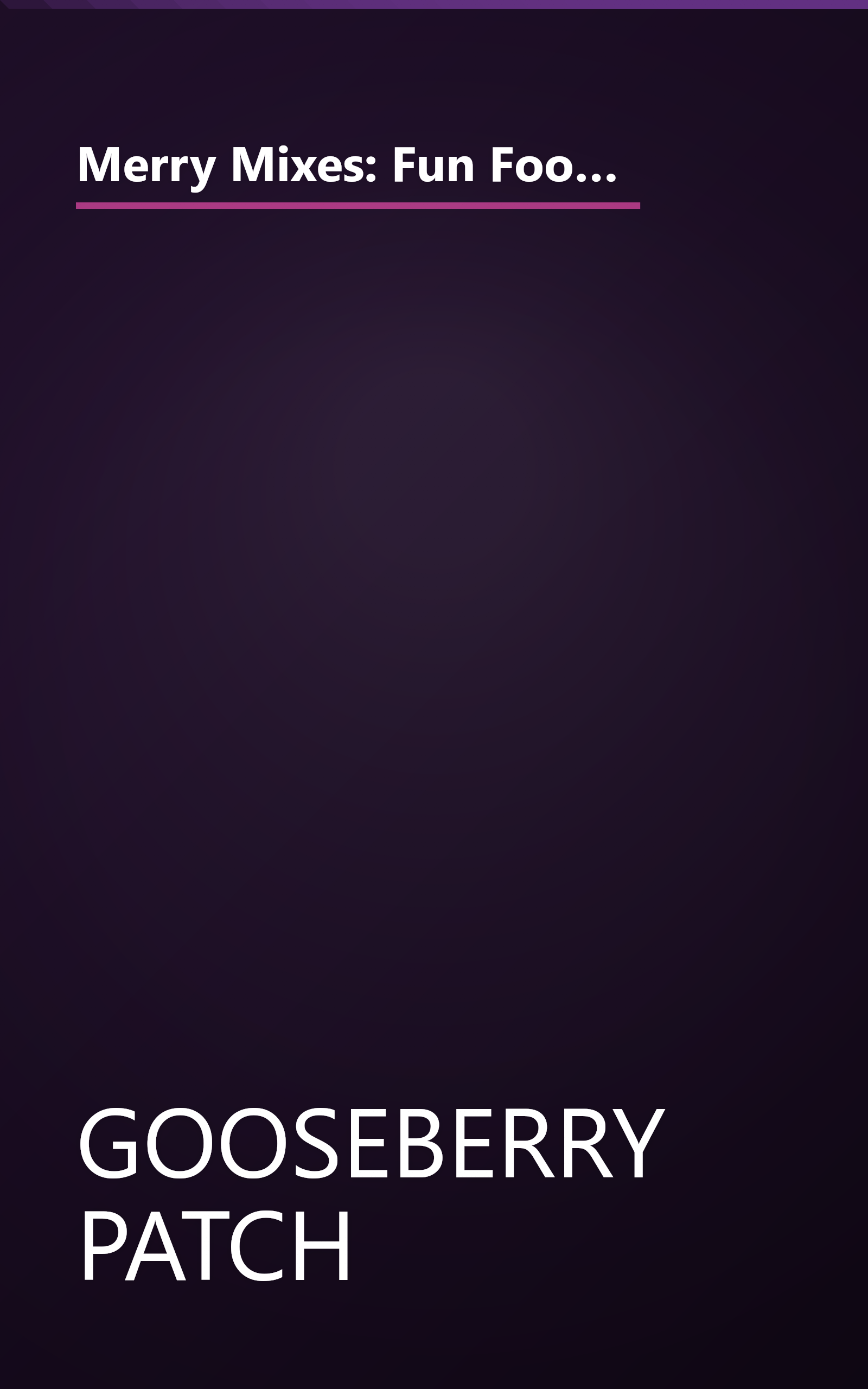 Merry Mixes: Fun Food Fixin's for Great Gift-Giving (Gooseberry Patch Book #26) (The Country Friends Collection) book cover