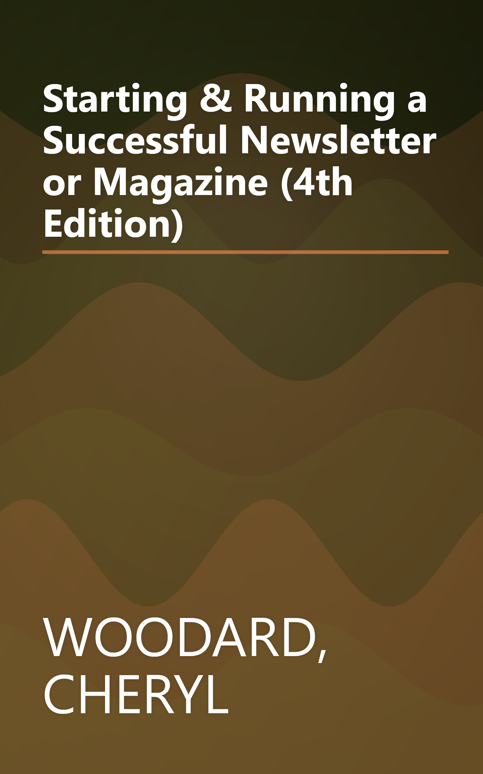 Starting & Running a Successful Newsletter or Magazine (4th Edition) book cover