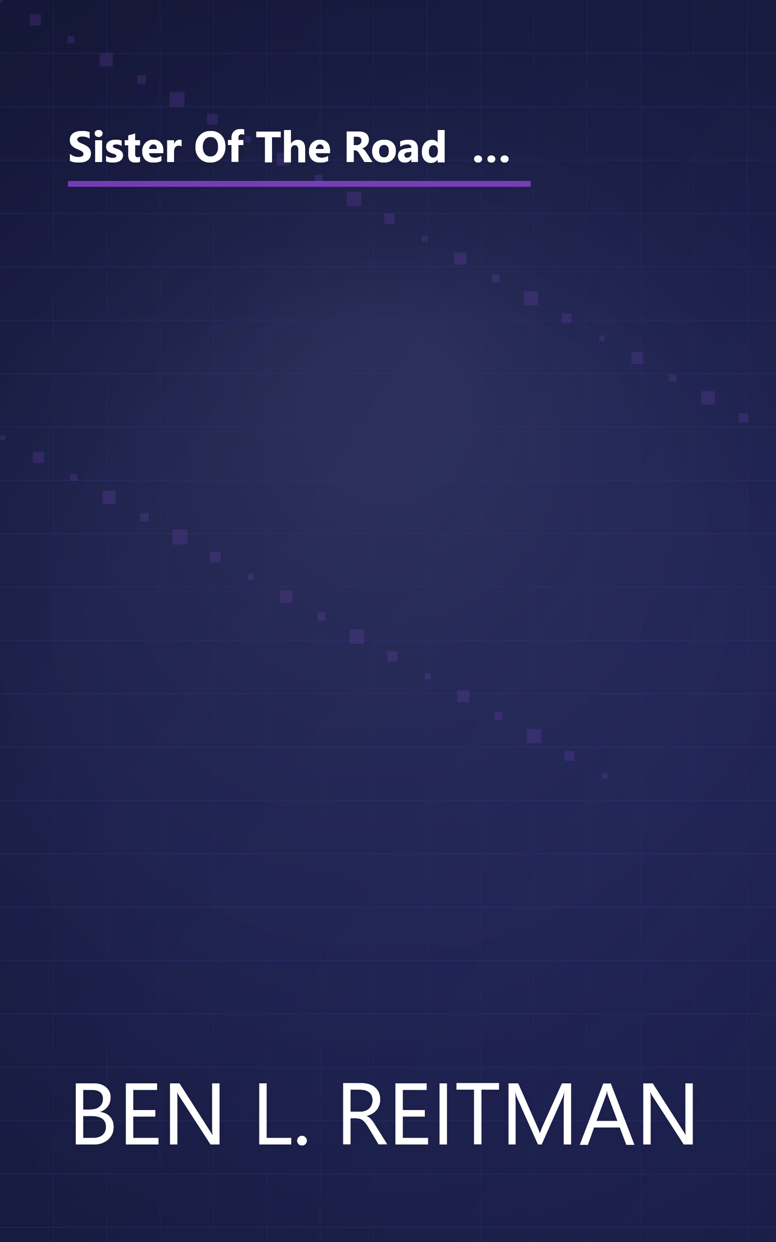 Sister Of The Road  The Autobiography Of Boxcar Bertha   As Told To Dr  Ben Reitman  Nabat  (6 Minute   Expanded Summary) book cover