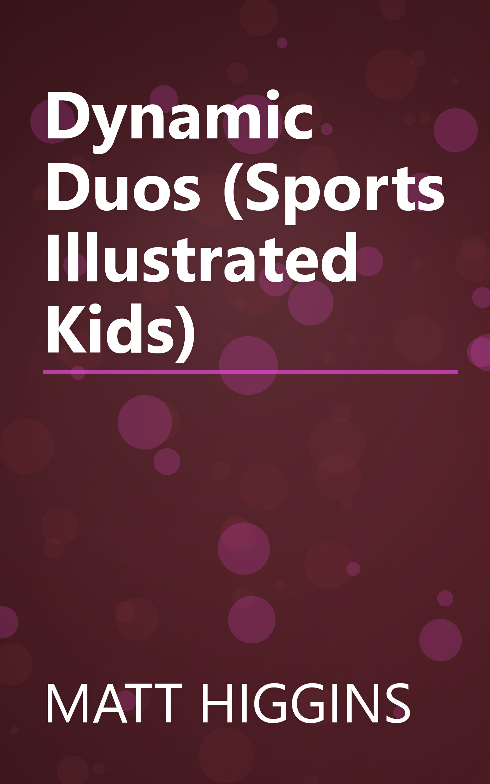 Dynamic Duos (Sports Illustrated Kids) book cover