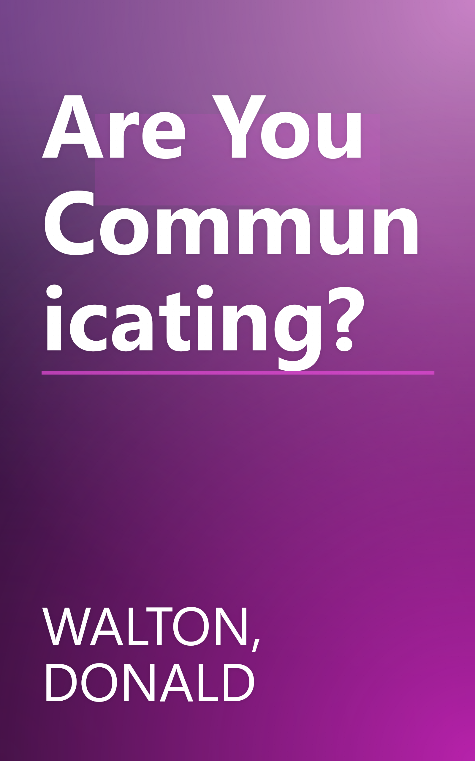 Are You Communicating? book cover