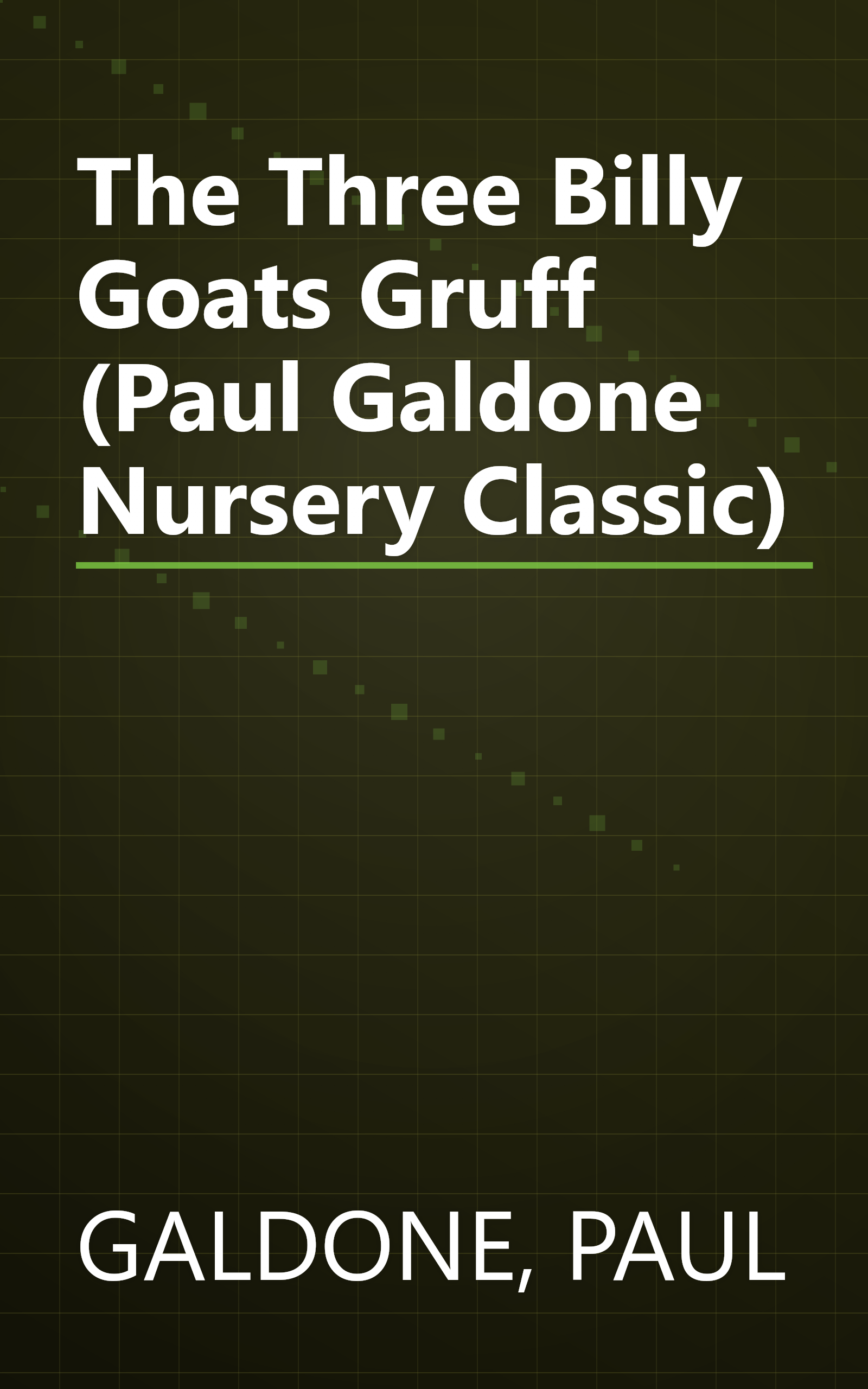 The Three Billy Goats Gruff (Paul Galdone Nursery Classic) book cover
