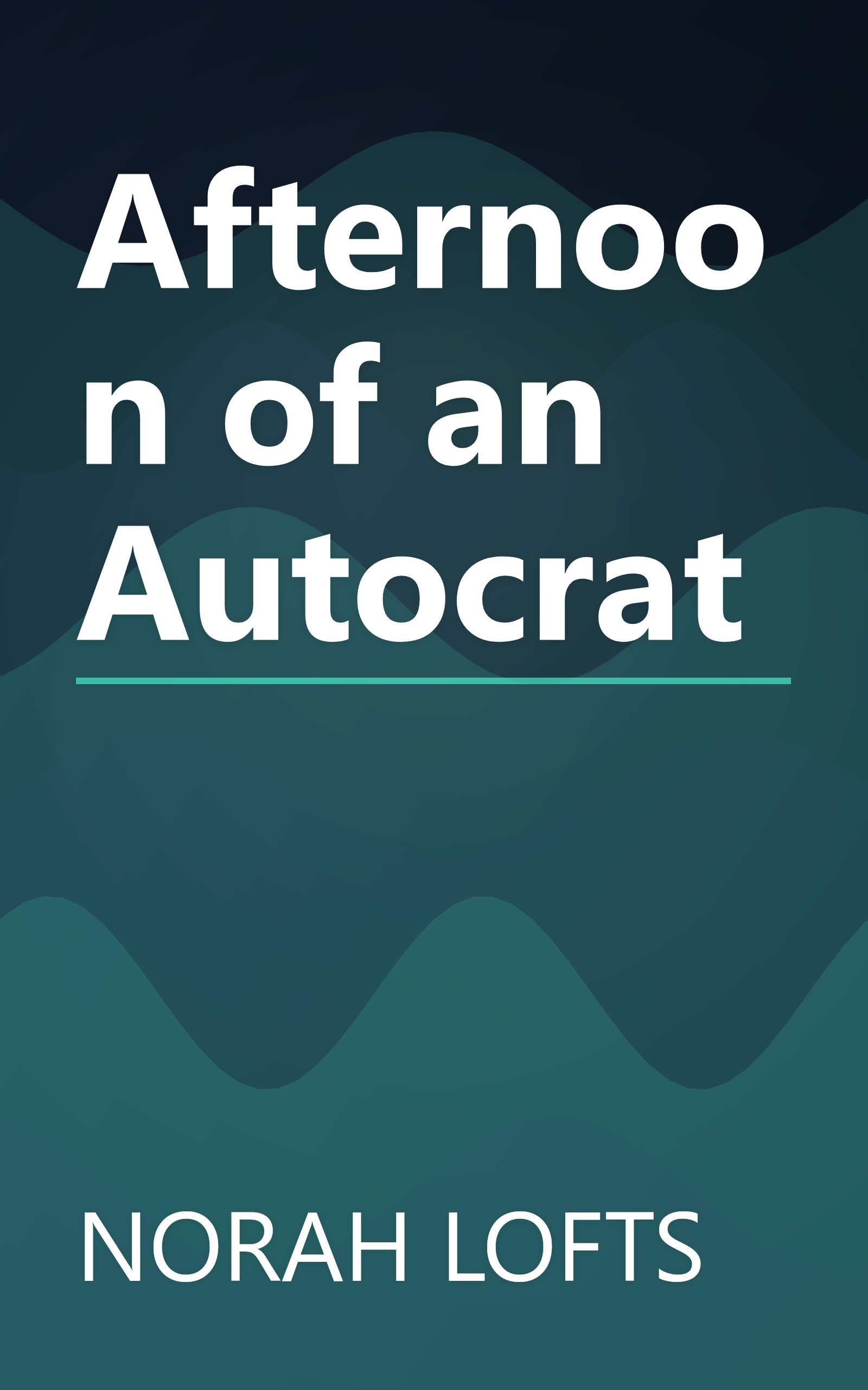Afternoon of an Autocrat book cover