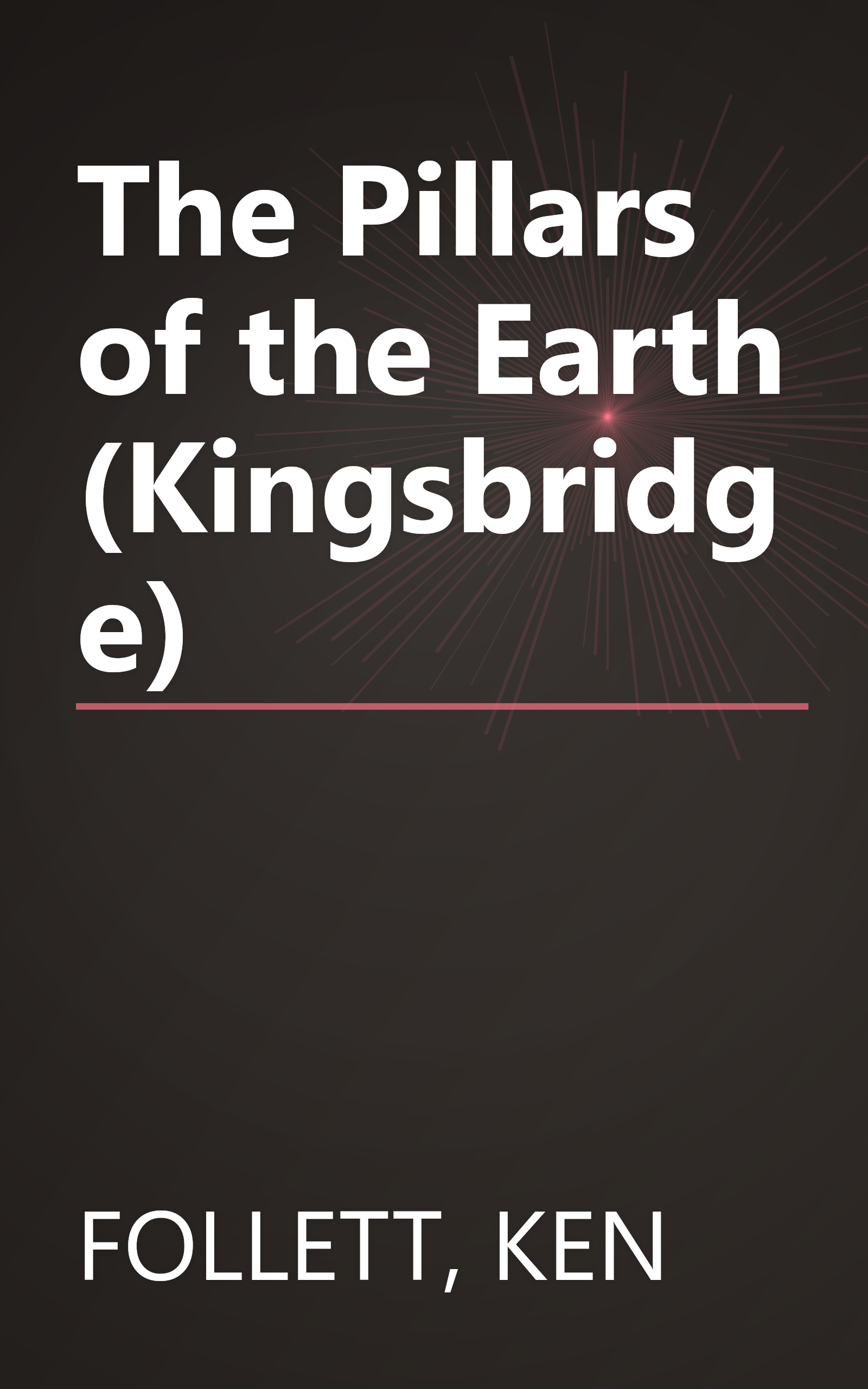 The Pillars of the Earth (Kingsbridge) book cover