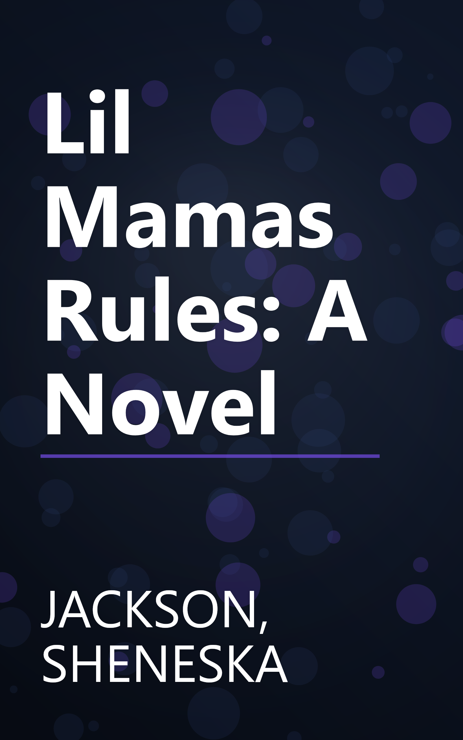 Lil Mamas Rules: A Novel book cover