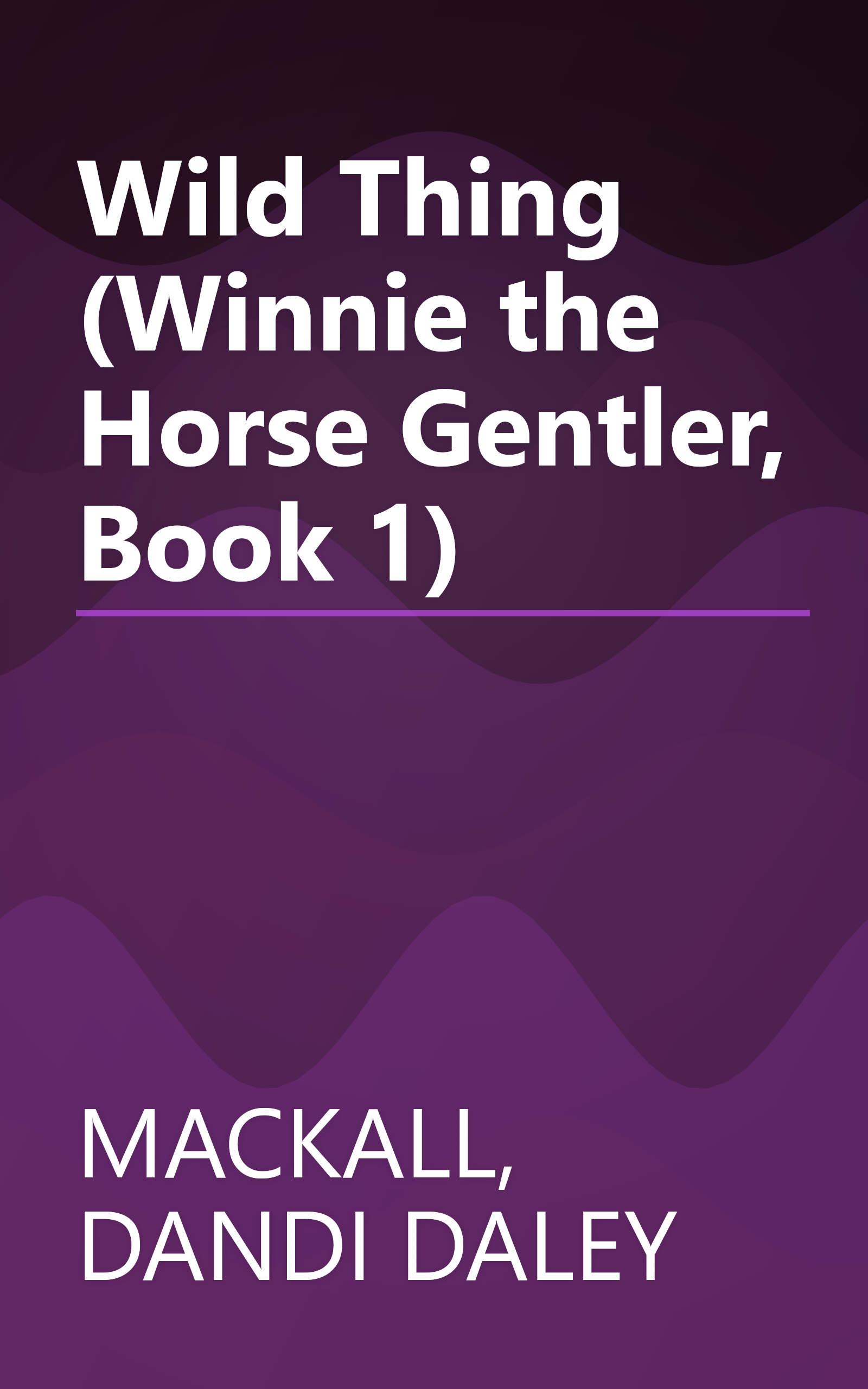 Wild Thing (Winnie the Horse Gentler, Book 1) book cover