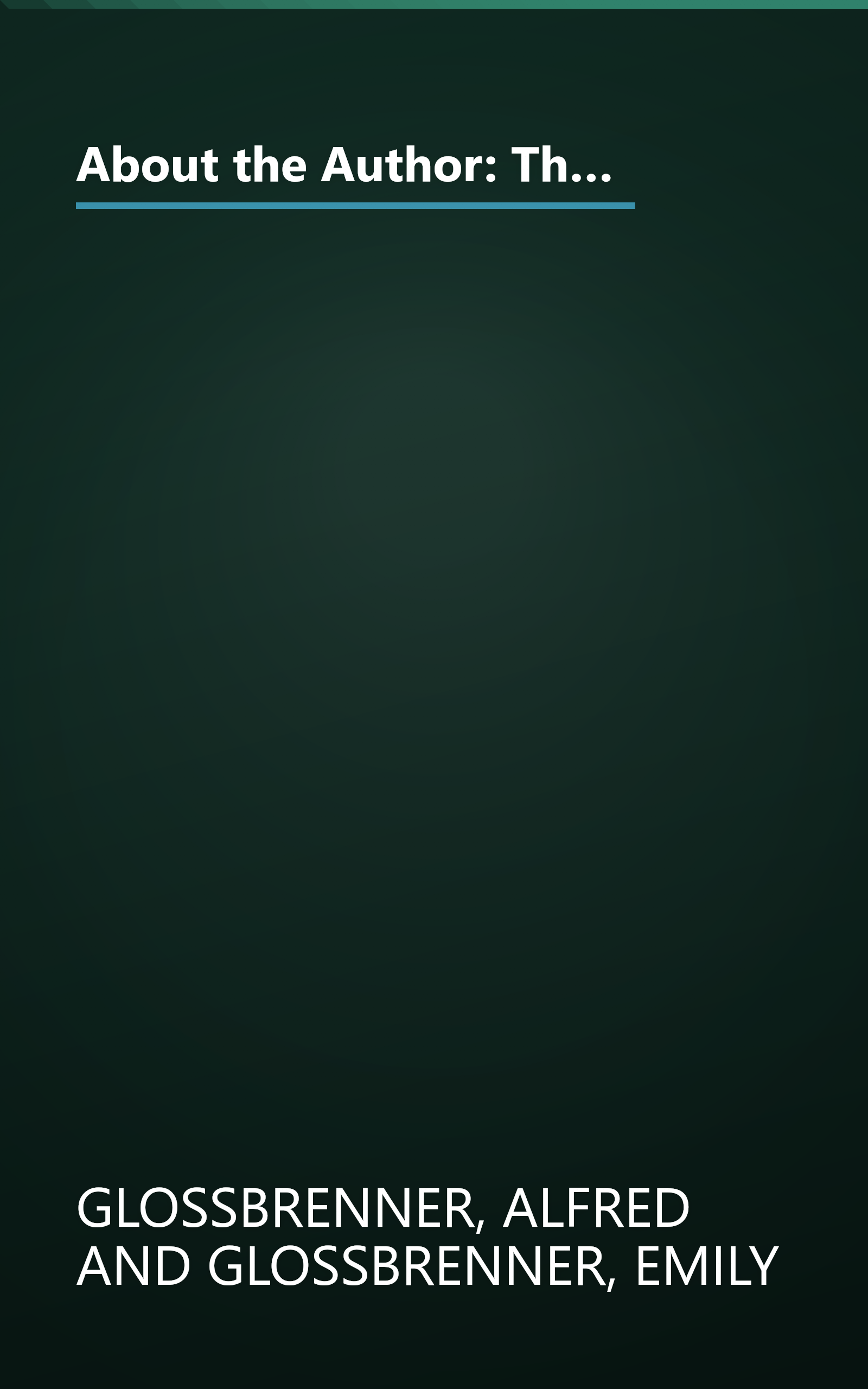 About the Author: The Passionate Reader's Guide to the Authors You Love, Including Things You Never Knew, Juicy Bits You'll Want to Know, and Hundreds of Ideas for What to Read Next book cover