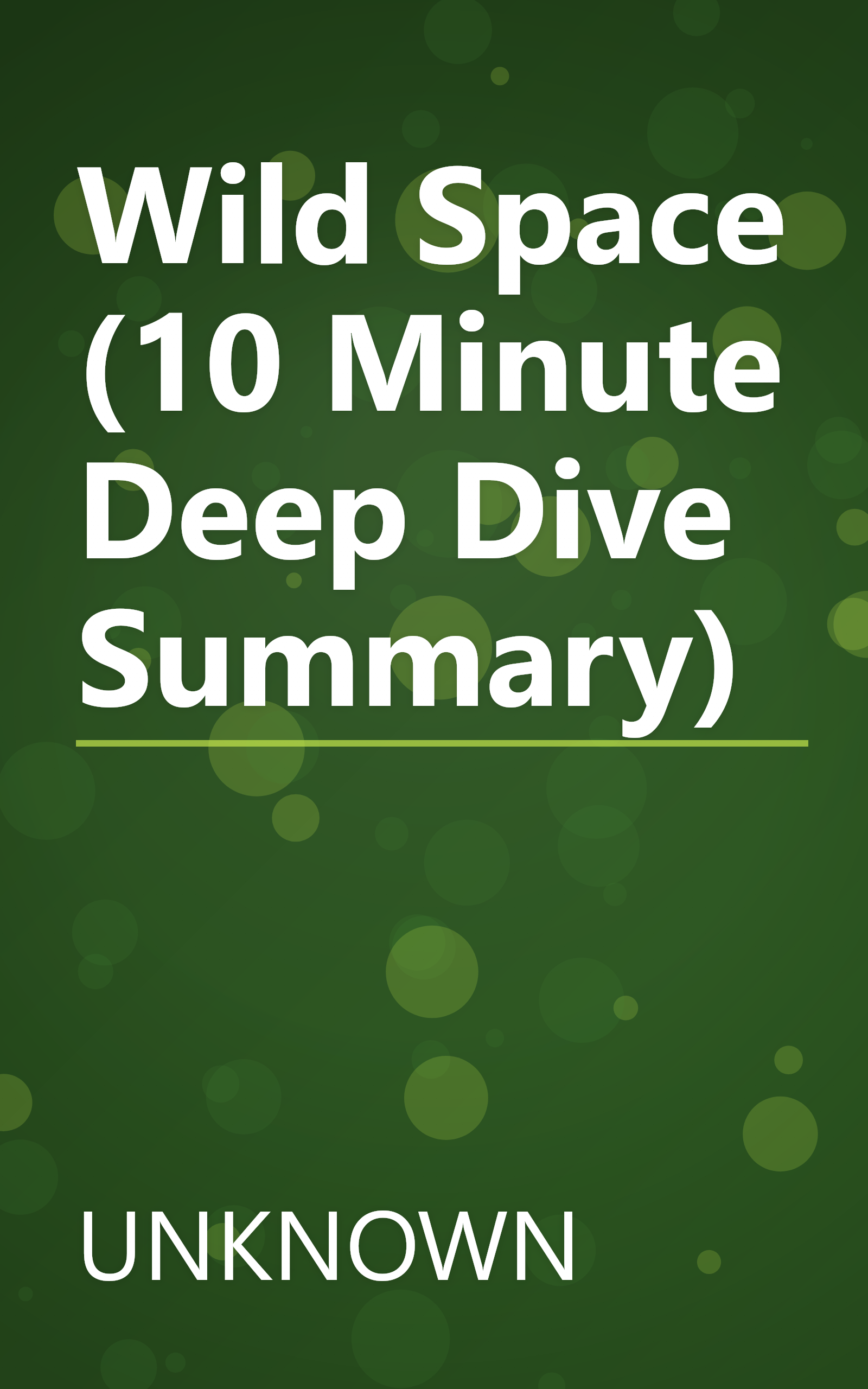 Wild Space (10 Minute   Deep Dive Summary) book cover