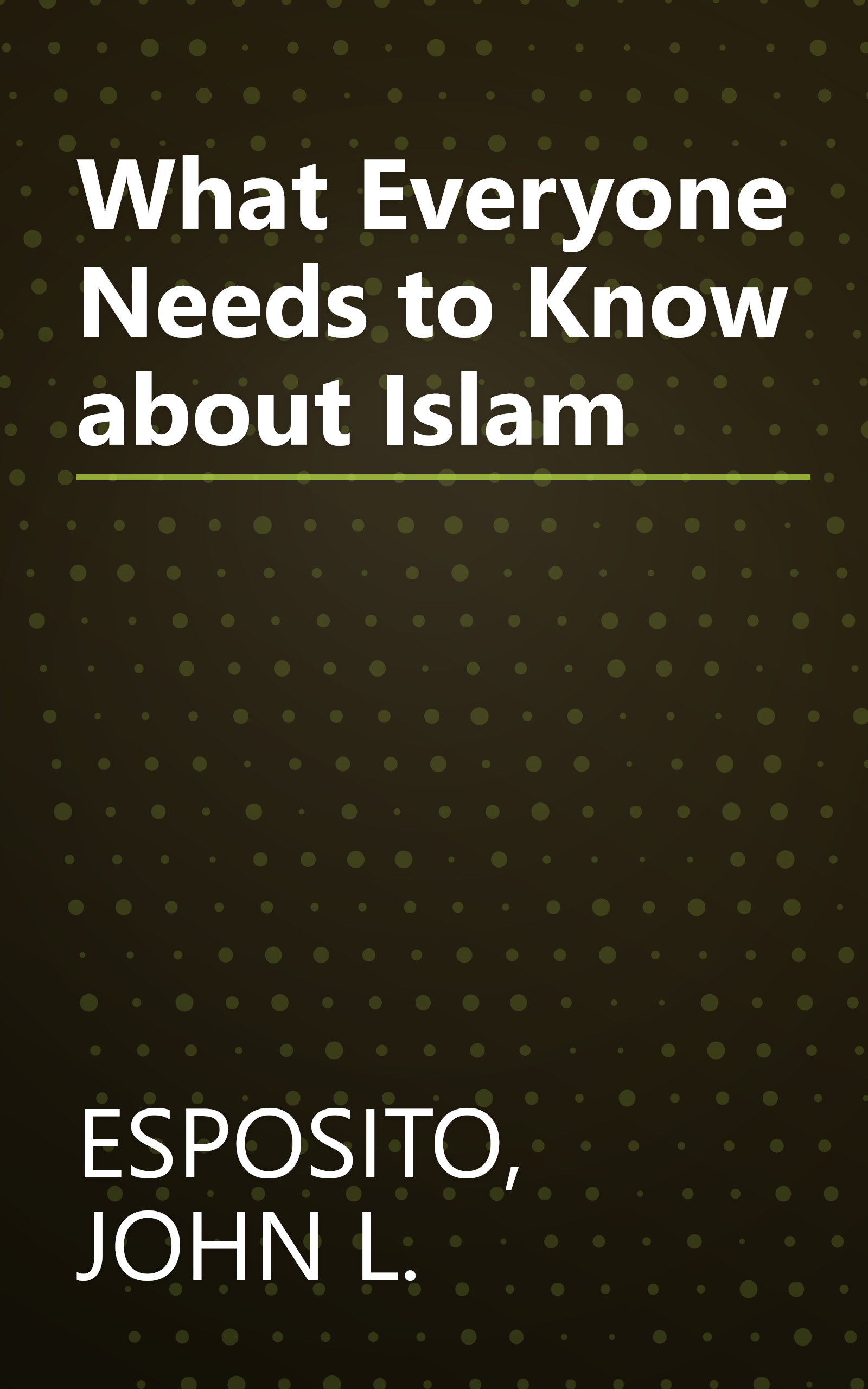 What Everyone Needs to Know about Islam book cover