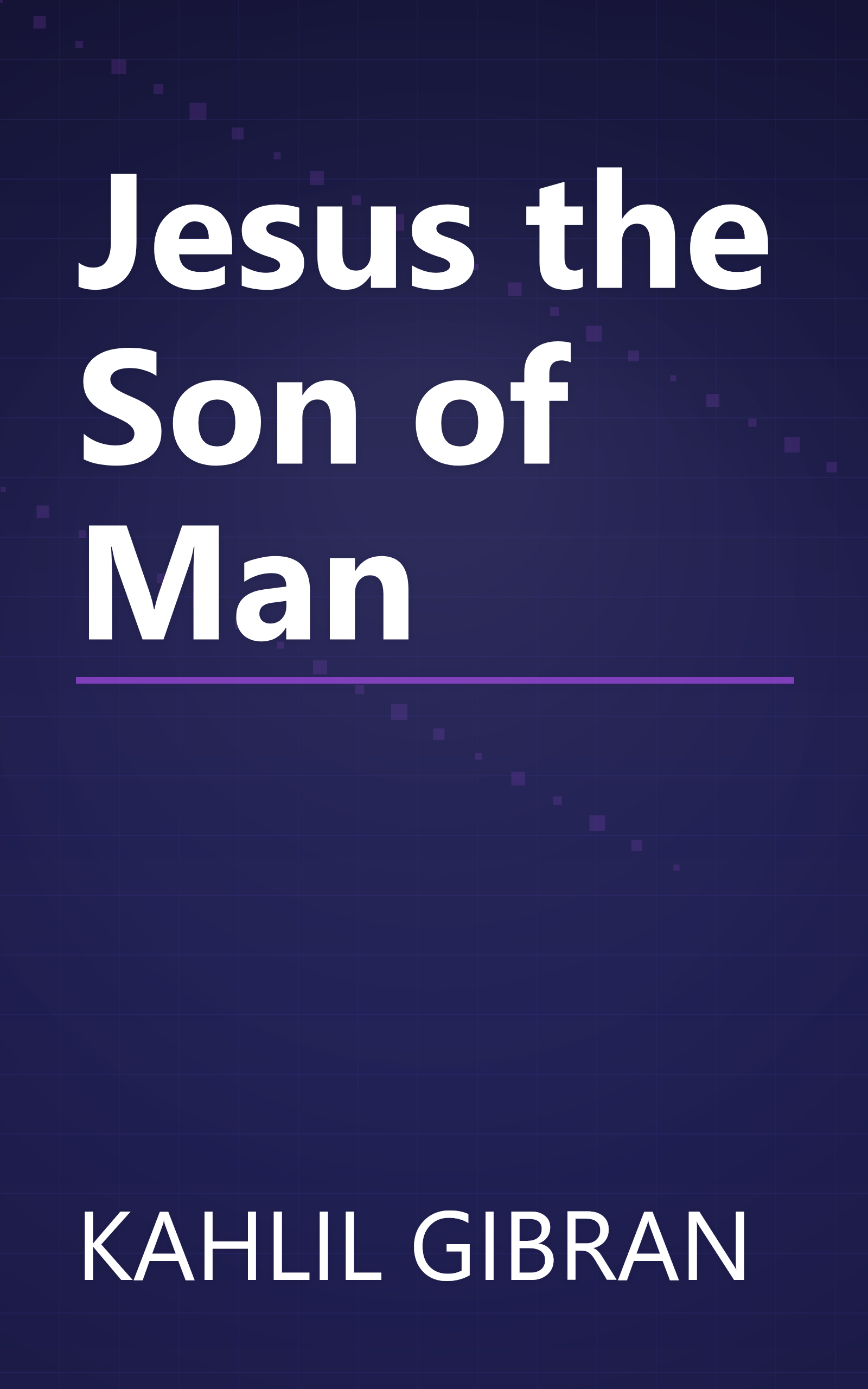 Jesus the Son of Man book cover
