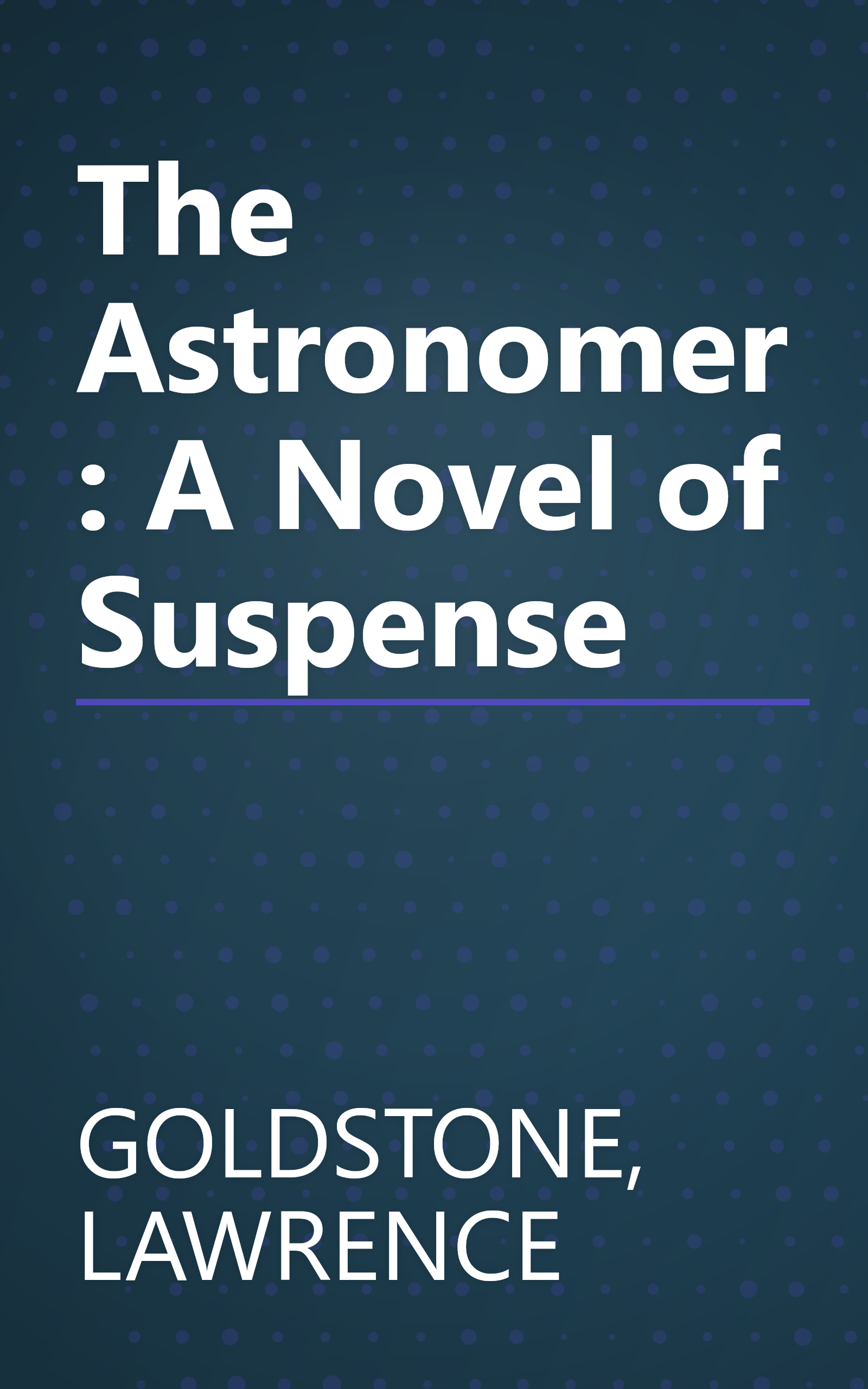The Astronomer: A Novel of Suspense book cover