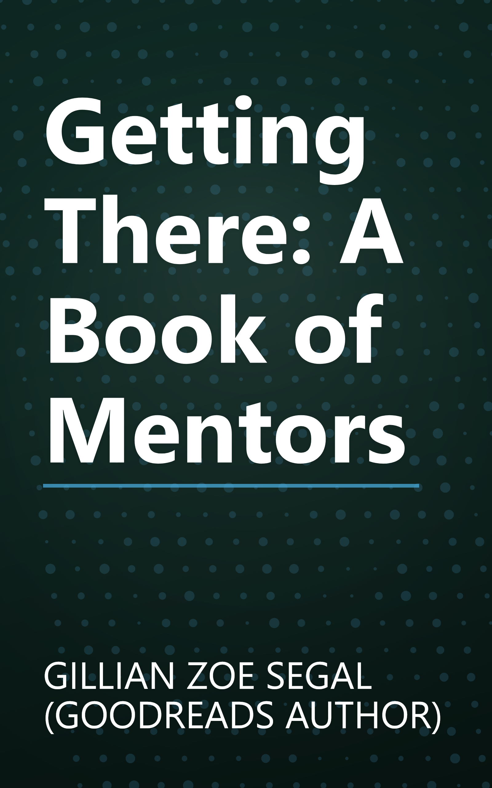 Getting There: A Book of Mentors book cover