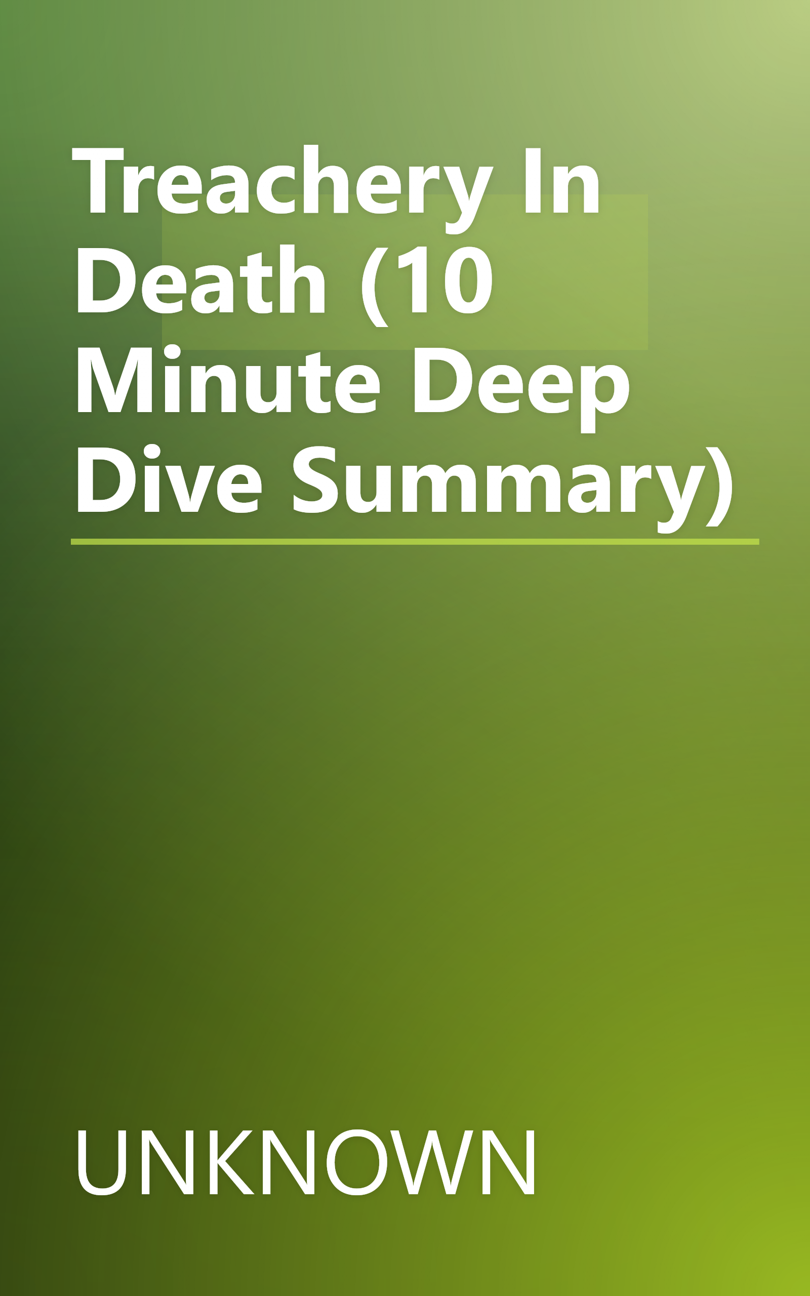Treachery In Death (10 Minute   Deep Dive Summary) book cover