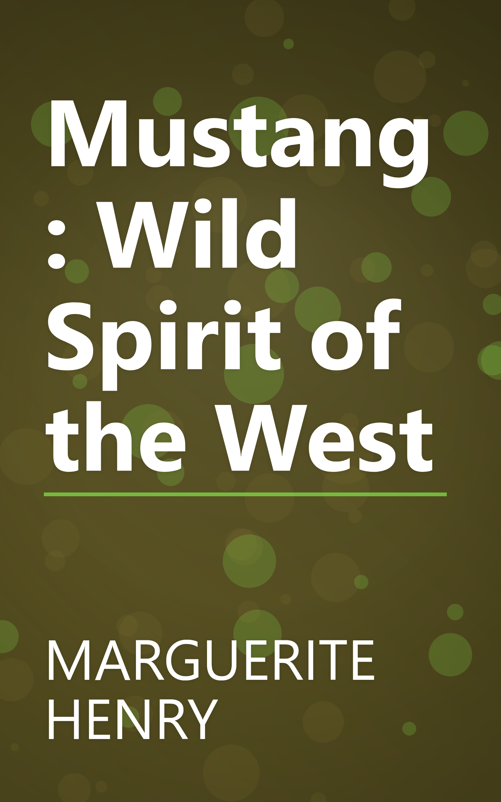 Mustang: Wild Spirit of the West book cover