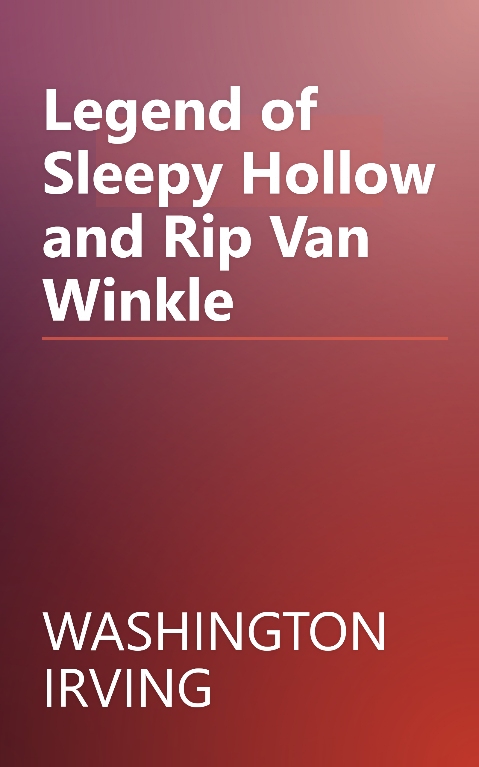 Legend of Sleepy Hollow and Rip Van Winkle book cover
