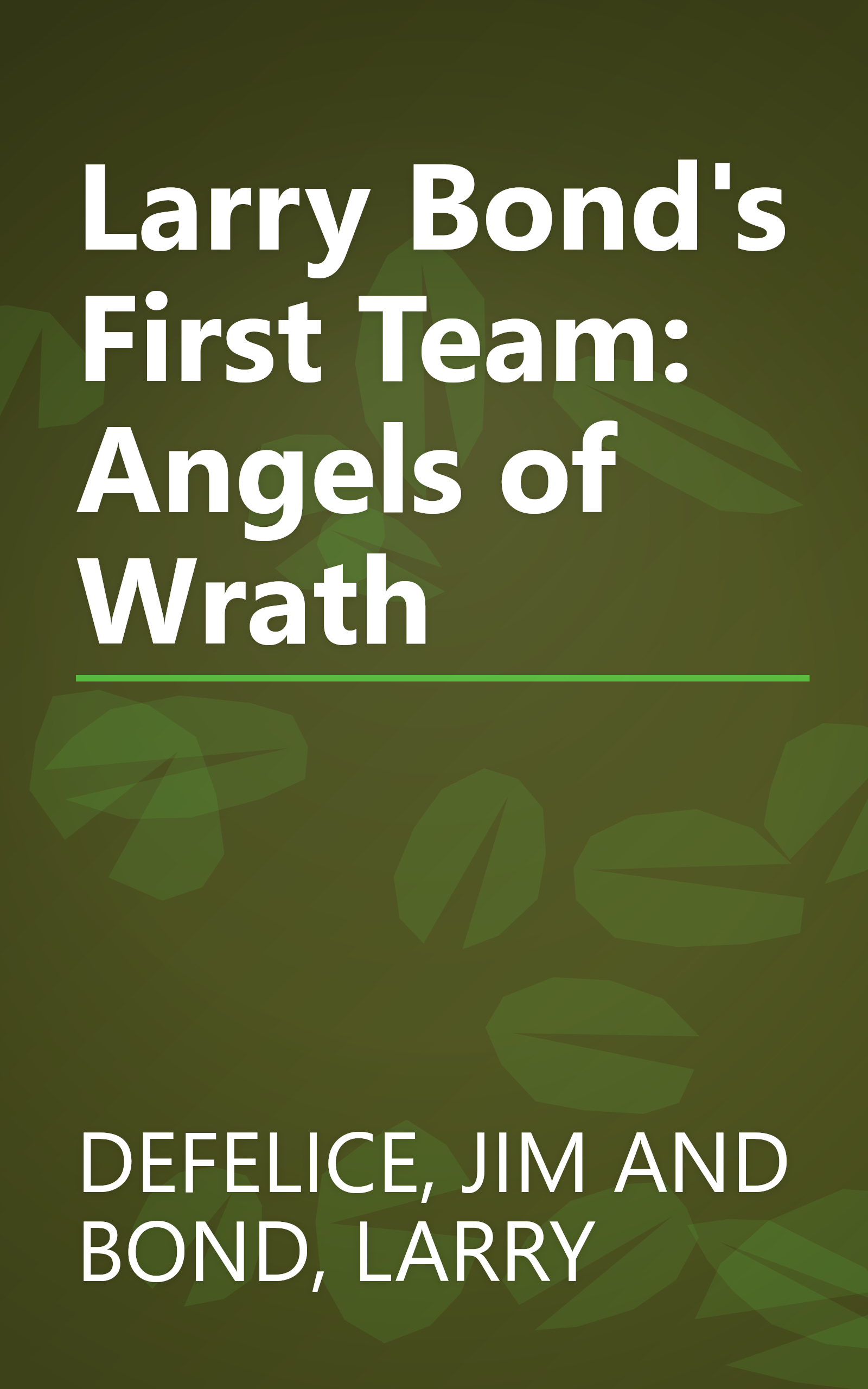 Larry Bond's First Team: Angels of Wrath book cover