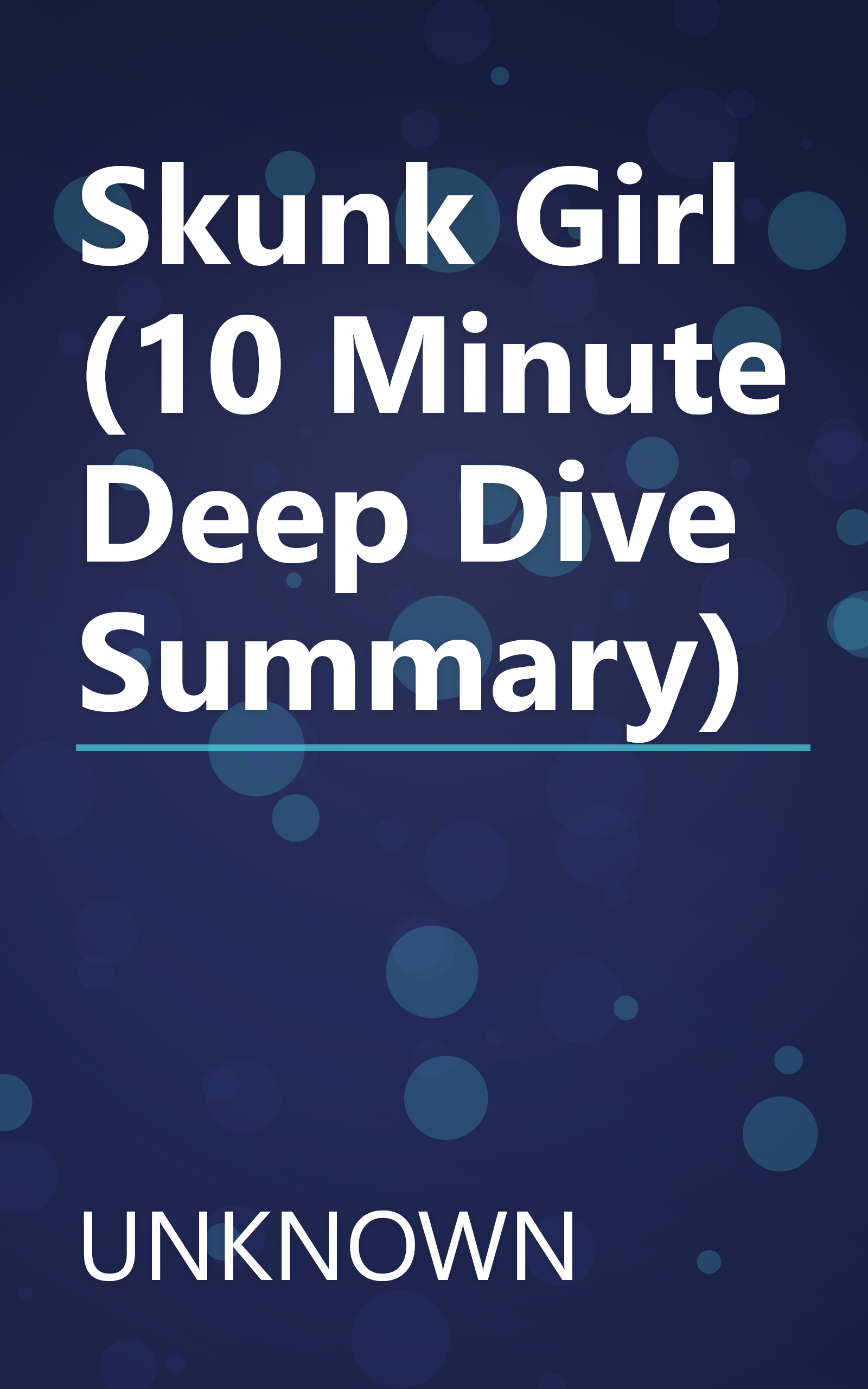 Skunk Girl (10 Minute   Deep Dive Summary) book cover