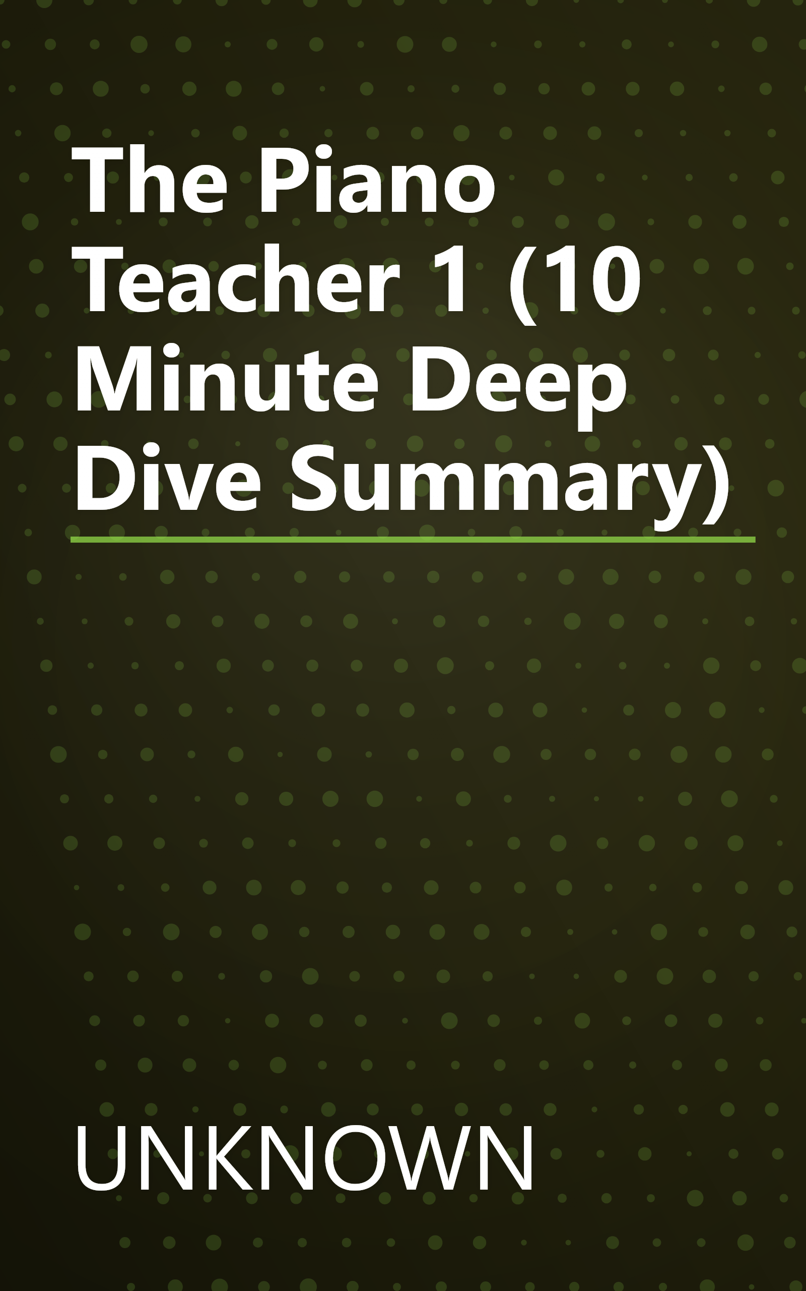 The Piano Teacher 1 (10 Minute   Deep Dive Summary) book cover