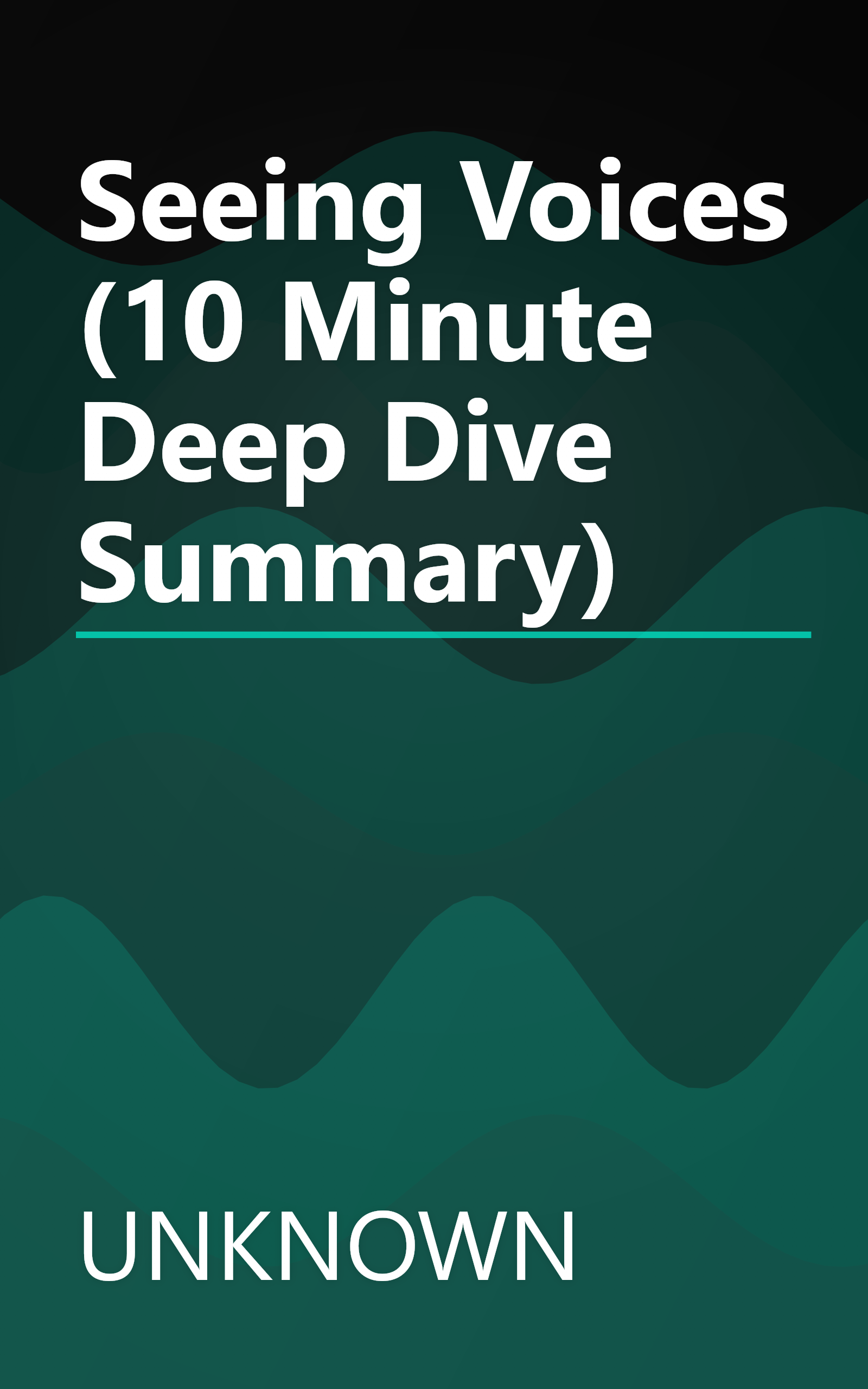 Seeing Voices (10 Minute   Deep Dive Summary) book cover