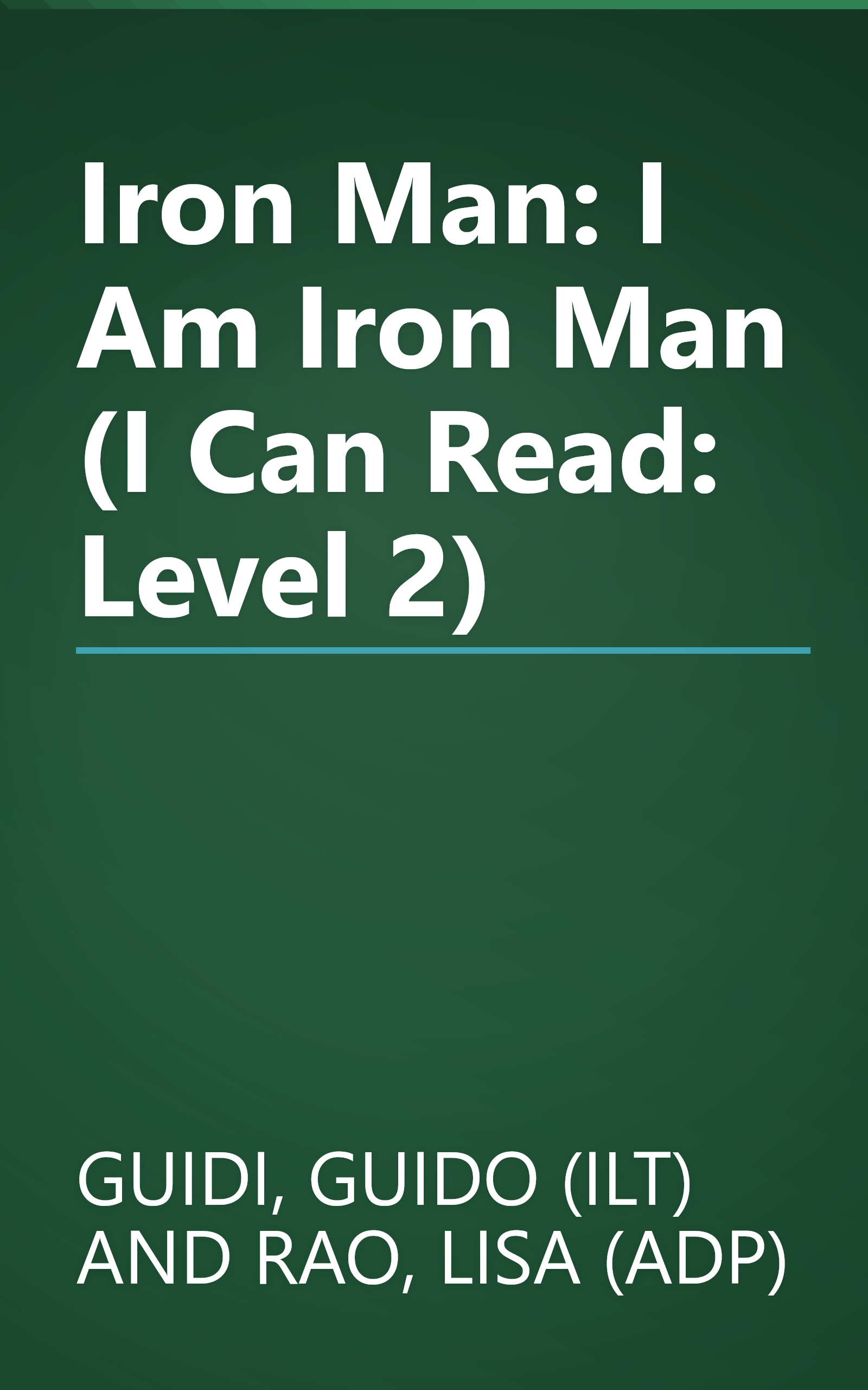 Iron Man: I Am Iron Man (I Can Read: Level 2) book cover
