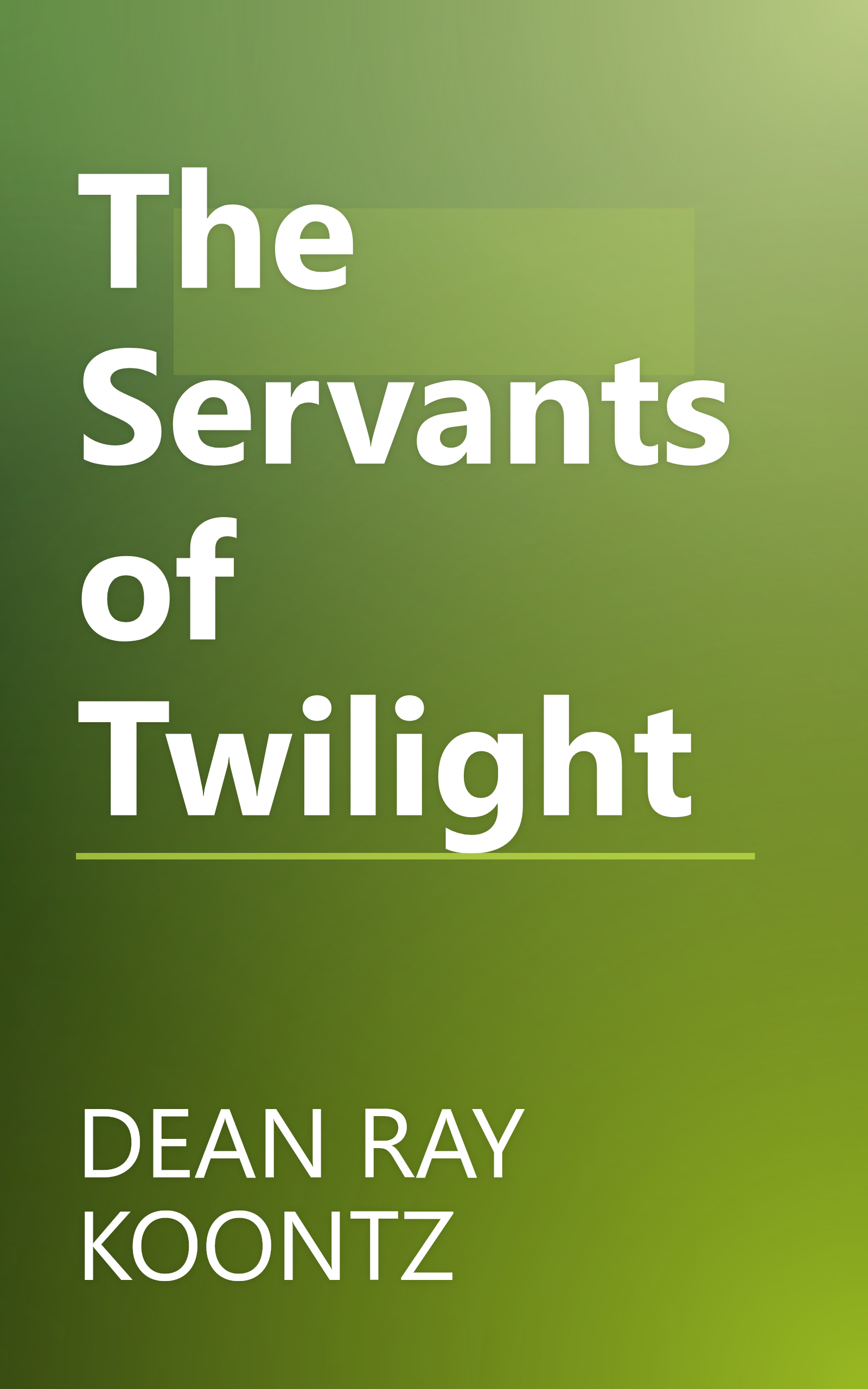 The Servants of Twilight book cover