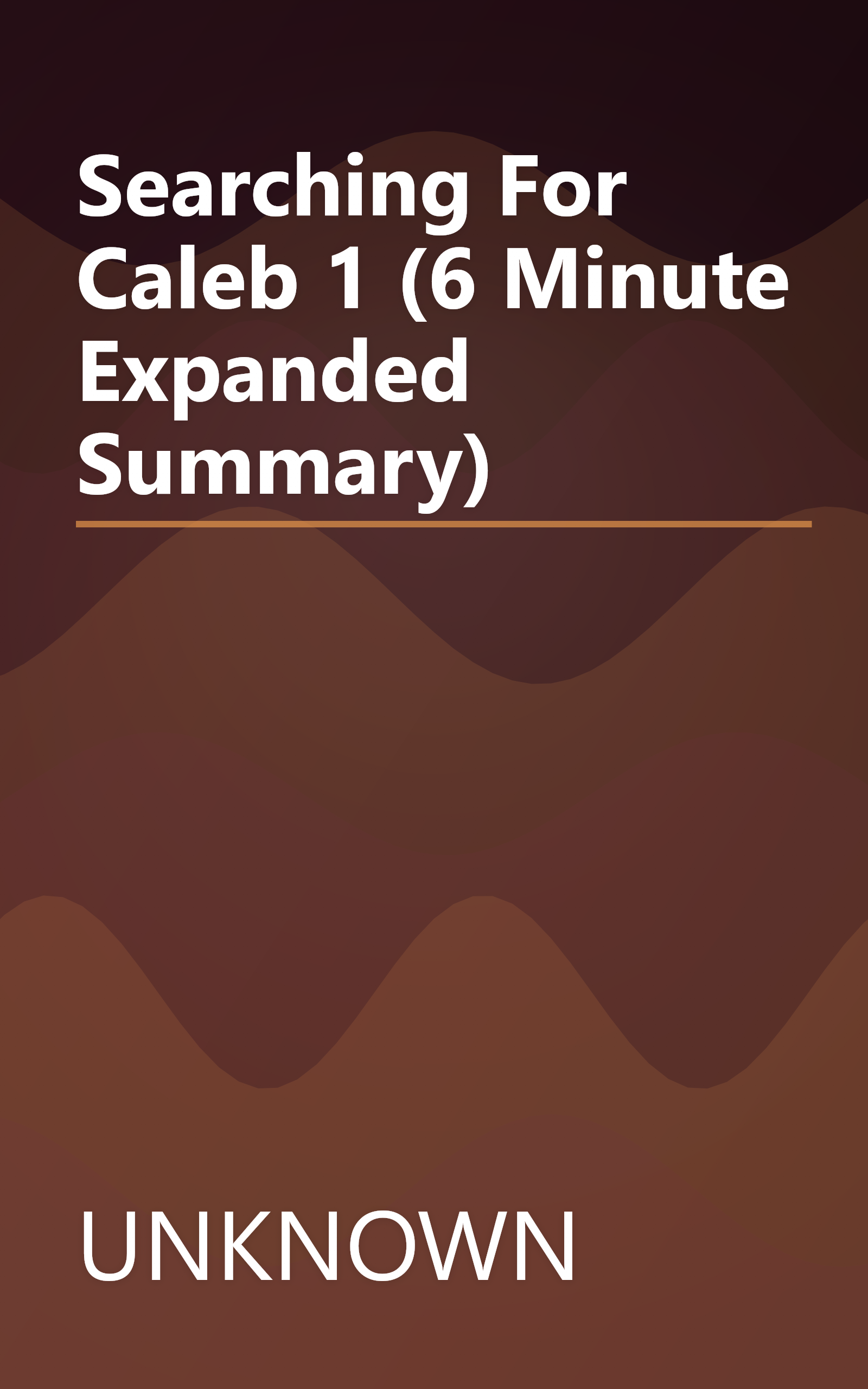 Searching For Caleb 1 (6 Minute   Expanded Summary) book cover