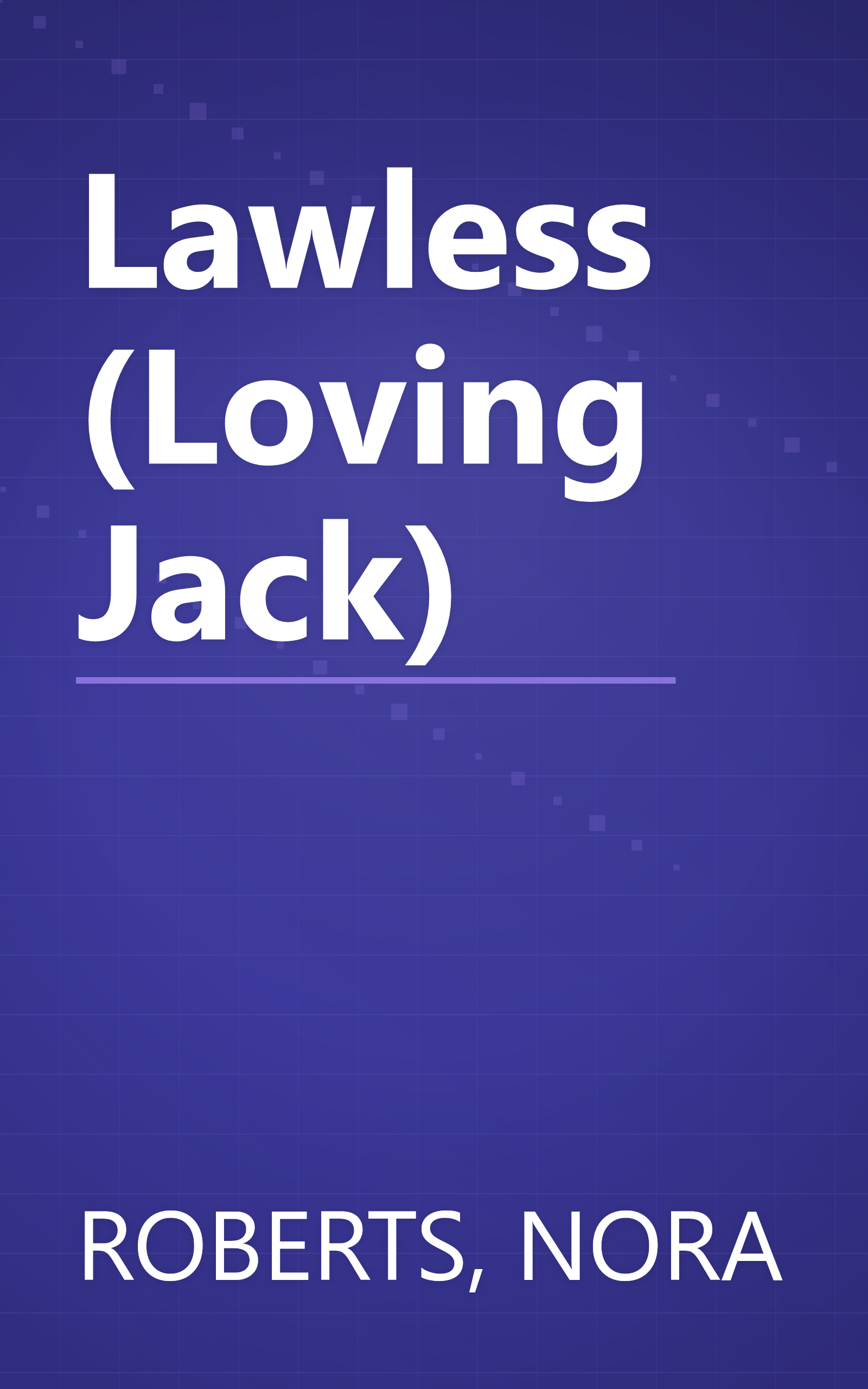 Lawless (Loving Jack) book cover