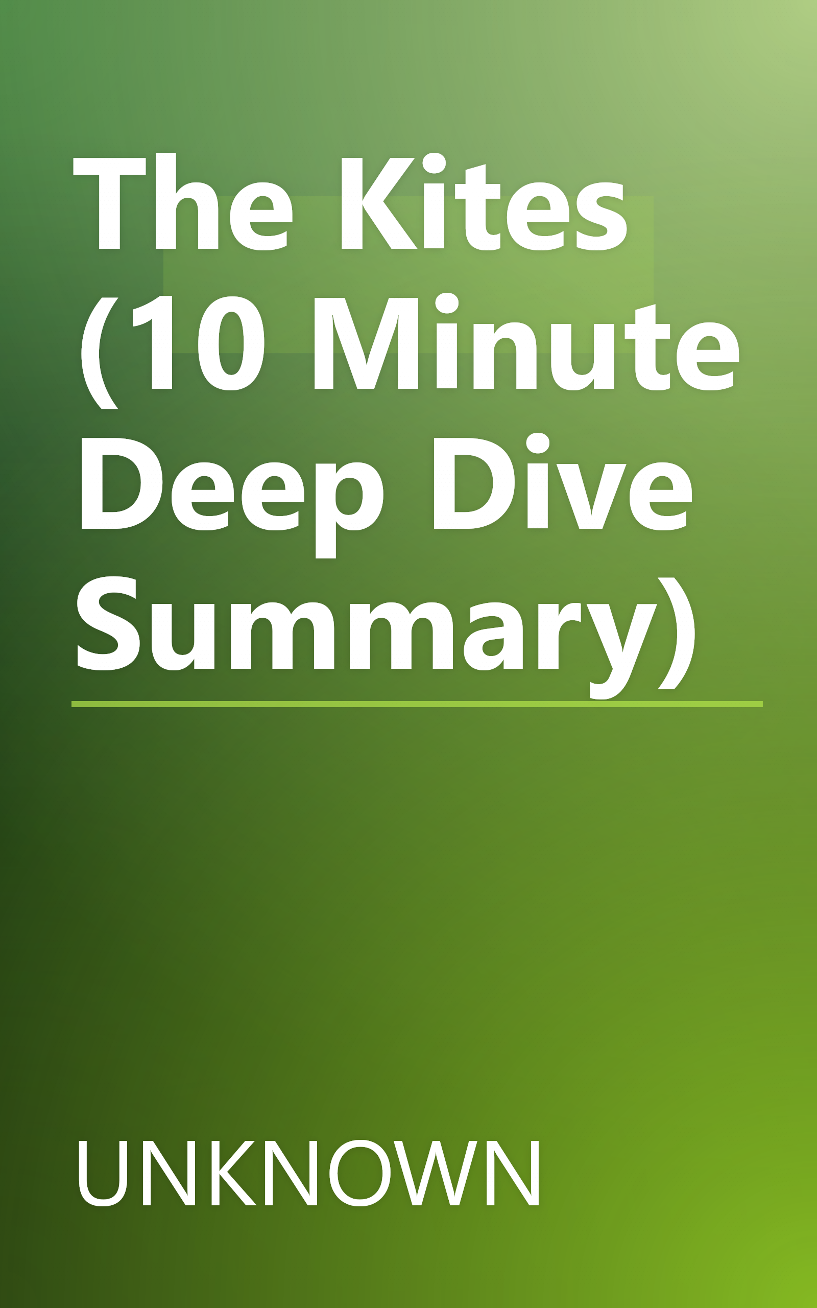 The Kites (10 Minute   Deep Dive Summary) book cover