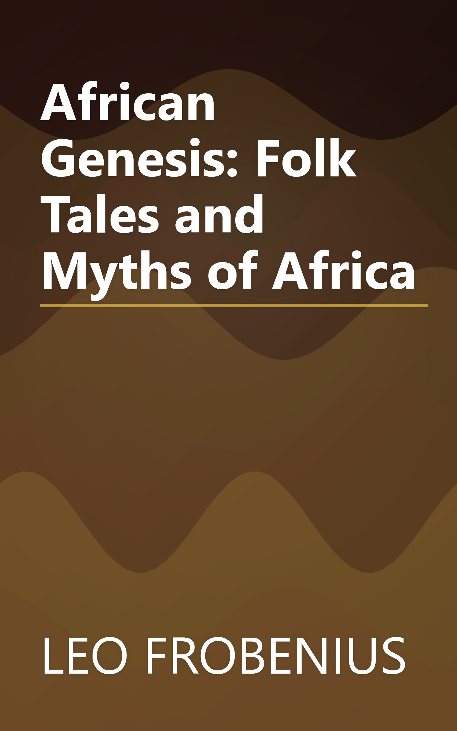 African Genesis: Folk Tales and Myths of Africa book cover