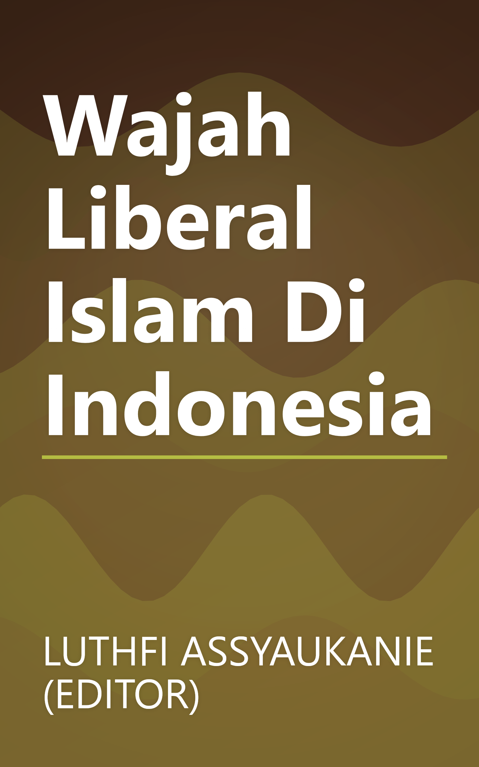 Wajah Liberal Islam Di Indonesia book cover