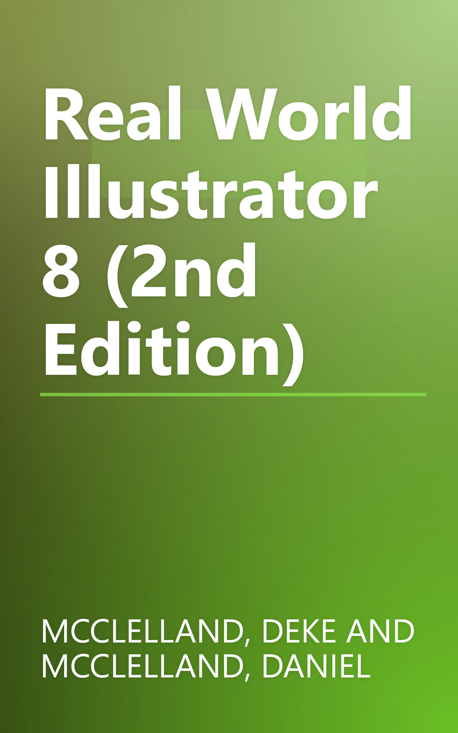 Real World Illustrator 8 (2nd Edition) book cover