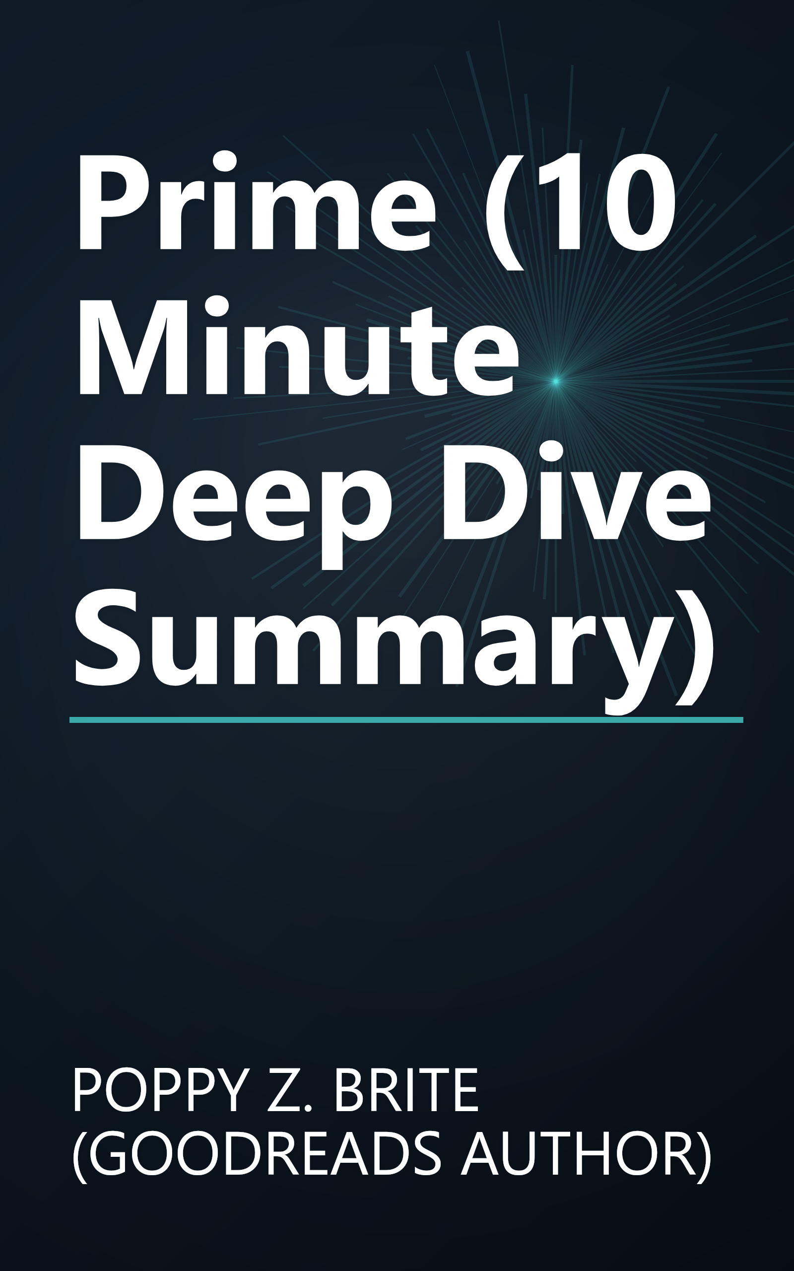 Prime (10 Minute   Deep Dive Summary) book cover