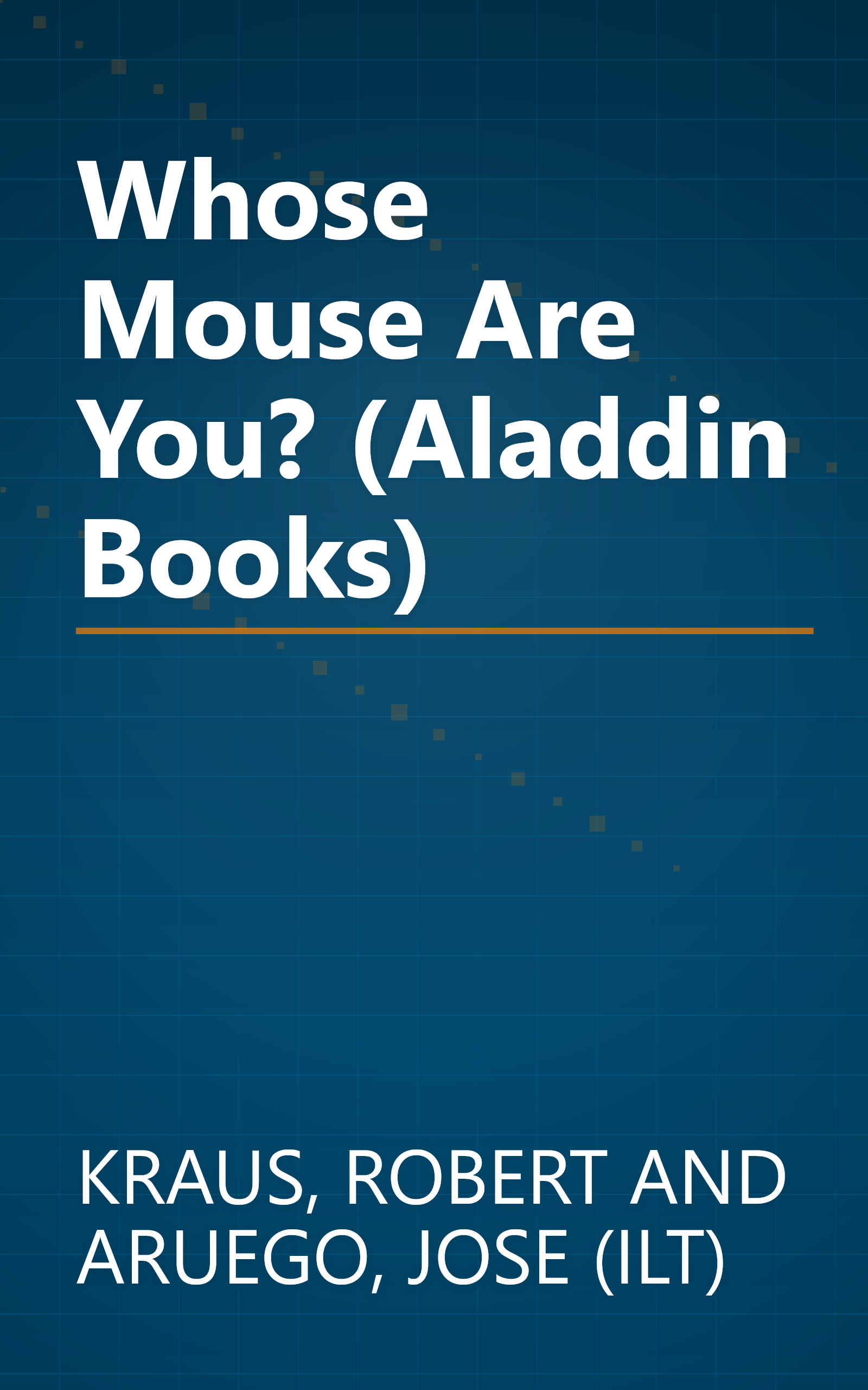 Whose Mouse Are You? (Aladdin Books) book cover