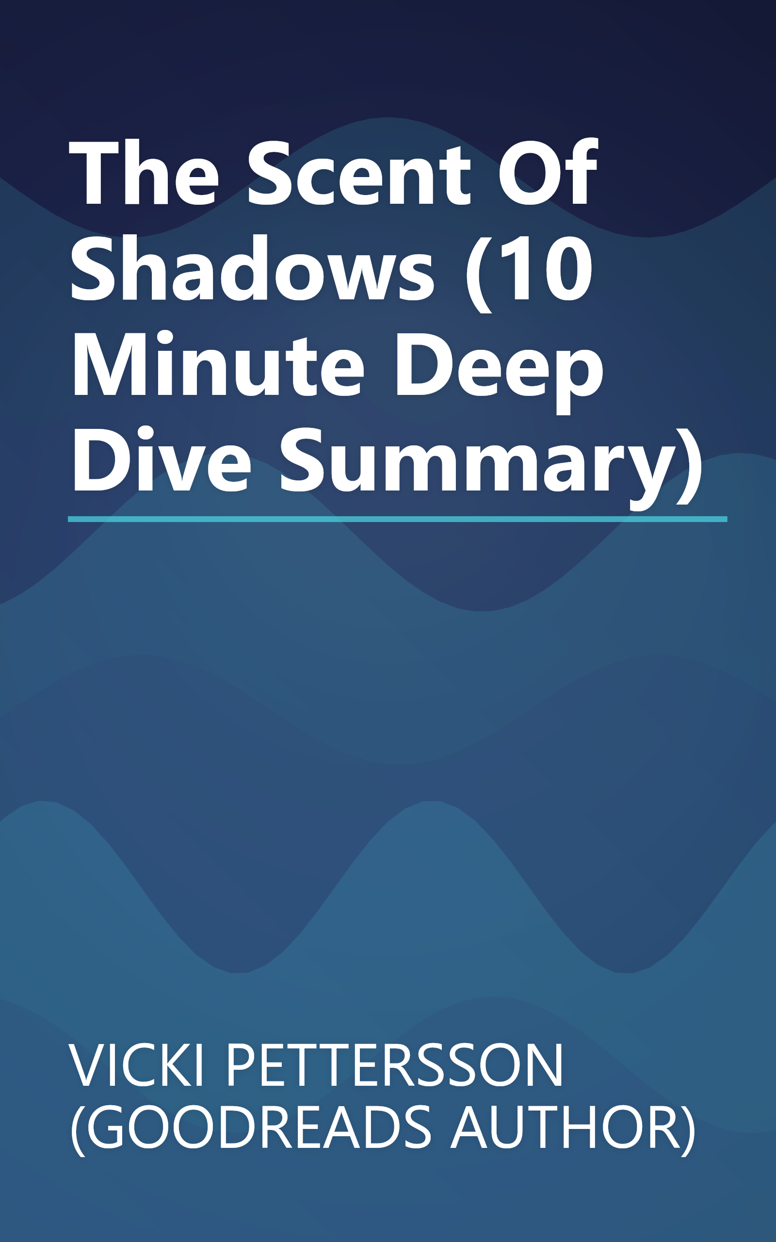 The Scent Of Shadows (10 Minute   Deep Dive Summary) book cover