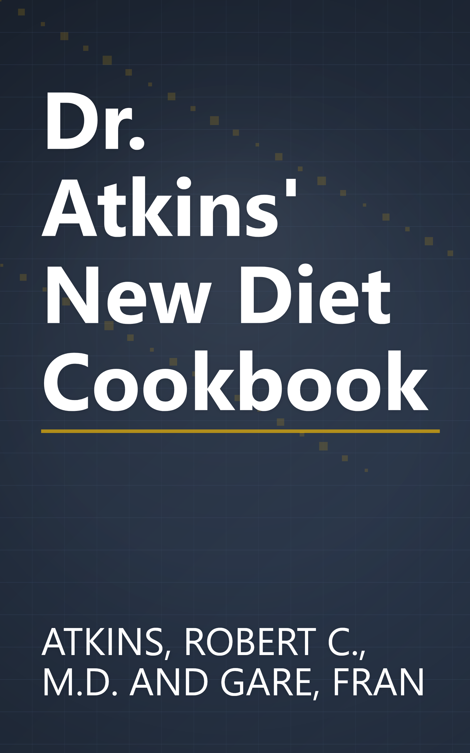 Dr. Atkins' New Diet Cookbook book cover